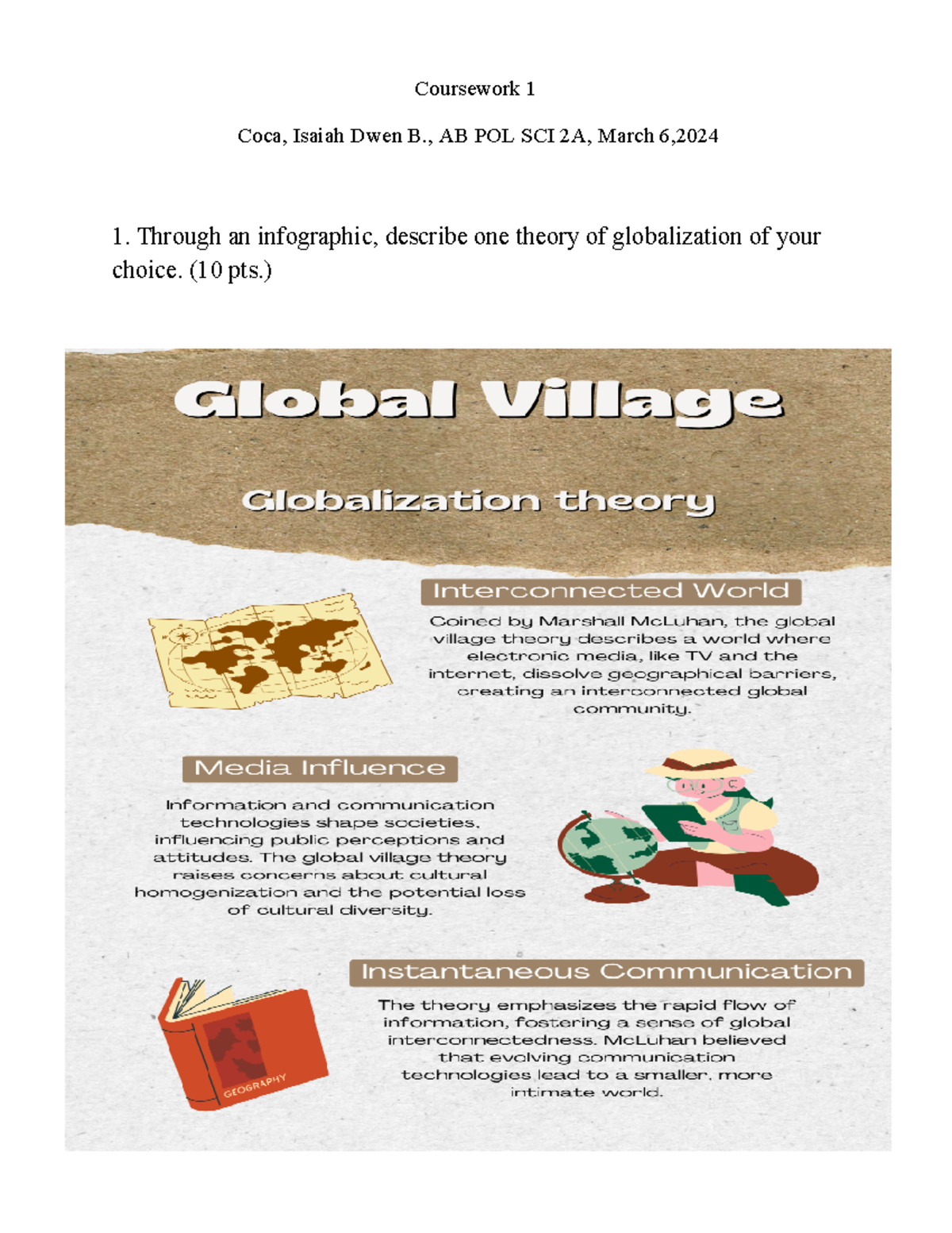 Globalization, #1 - Coca, Isaiah Dwen B., AB POL SCI 2A, March 6, 1. Through an infographic ...