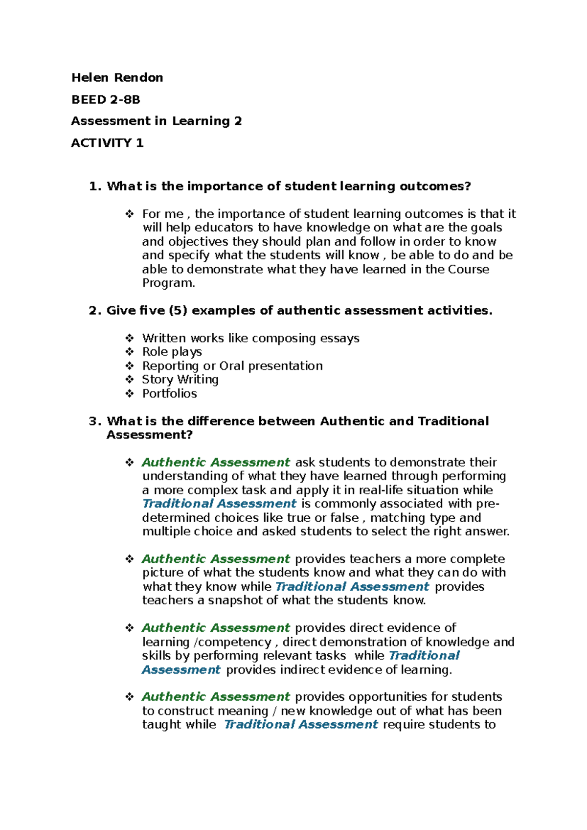 Activity 1 - Assessment - Helen Rendon BEED 2-8B Assessment in Learning 2 ACTIVITY 1 1. What is ...