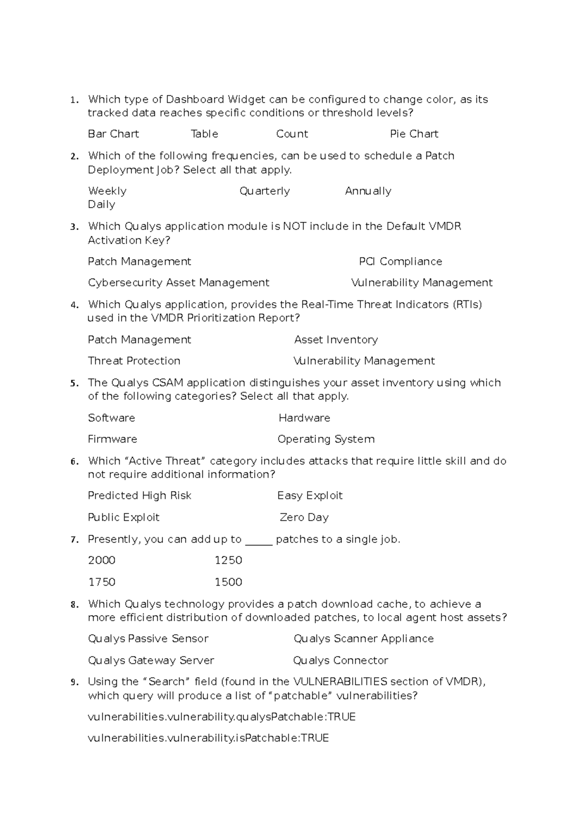577783006-Vulnerability-Management-Detection-and-Response-VMDR-Exam-2-0 - Which type of ...