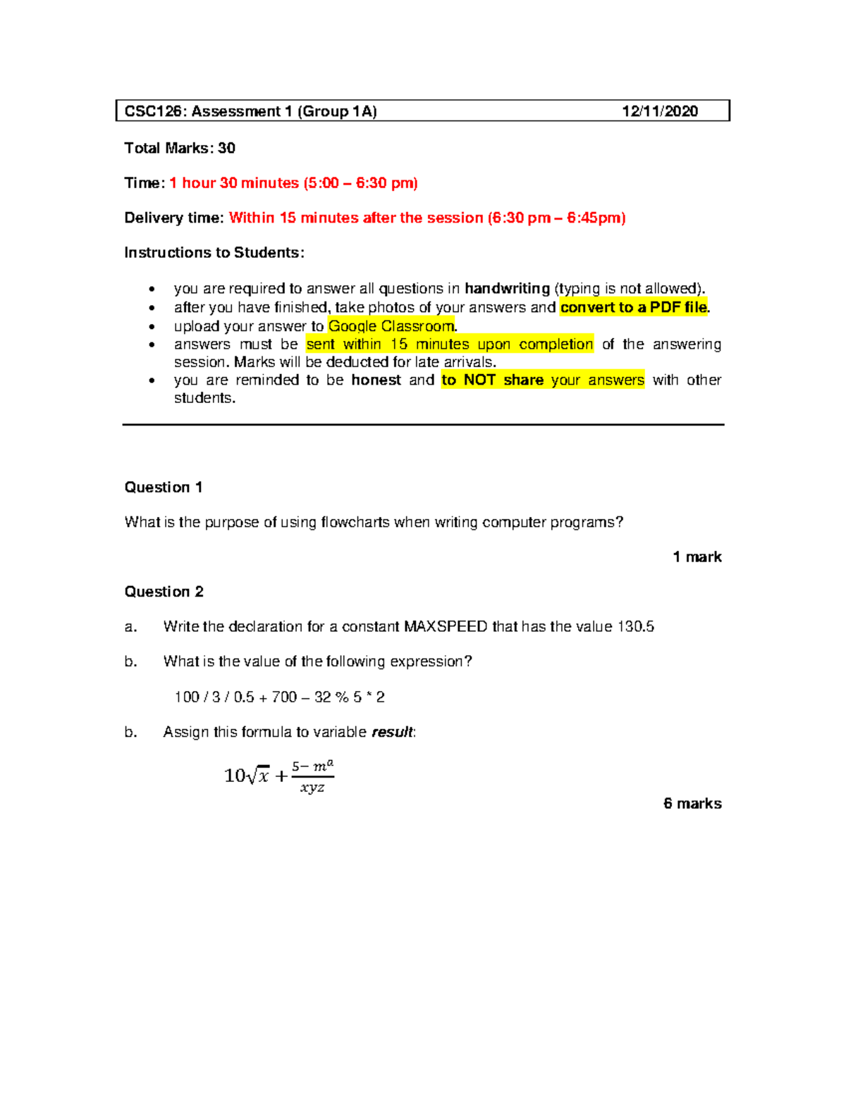 Assessment 1Nov 2020 - CSC 126 : Assessment 1 (Group 1A) 12 / 11 /20 20 Total Marks: 30 Time: 1 ...