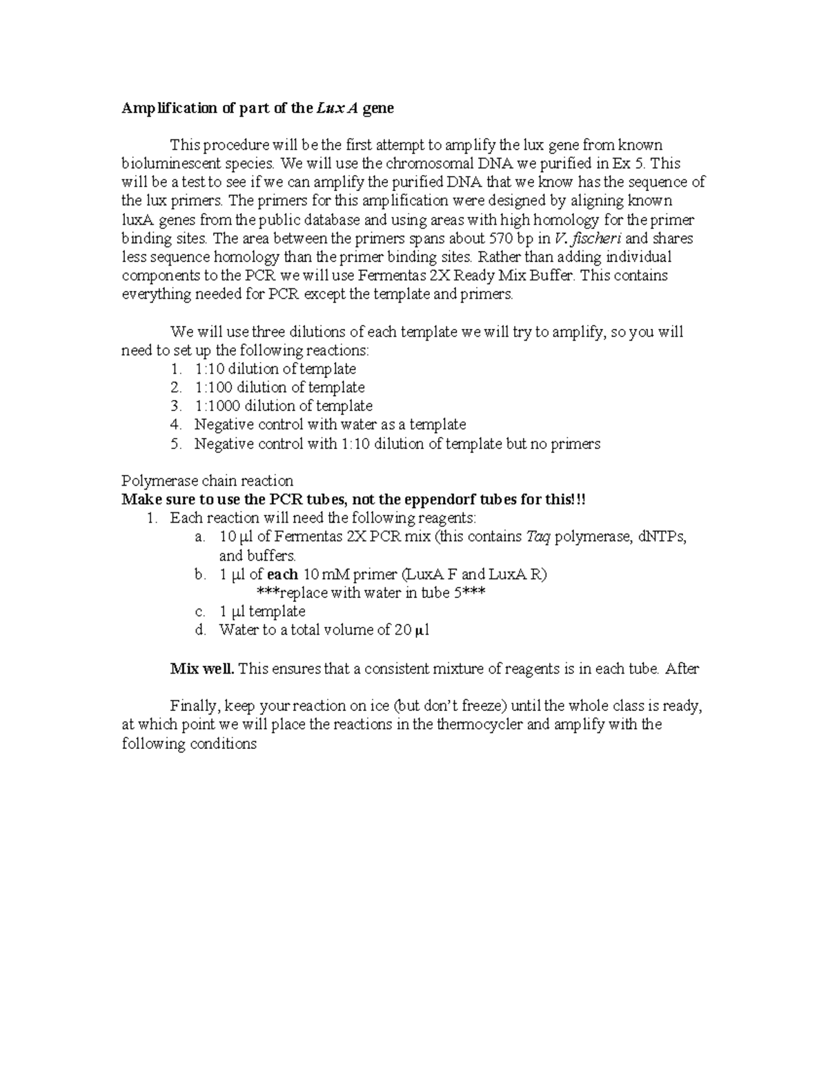 Amplification of part of the Lux A gene - We will use the chromosomal ...