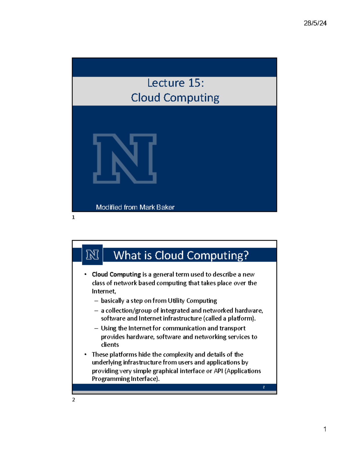 What is Cloud Computing - Lecture 15: Cloud Computing Modified from Mark Baker 1 What is Cloud ...