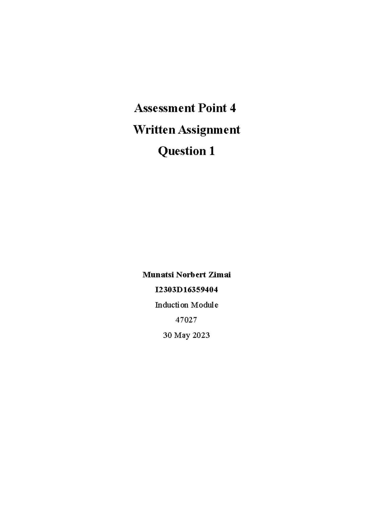 Assigment 4 Munatsi Zimai - Assessment Point 4 Written Assignment ...