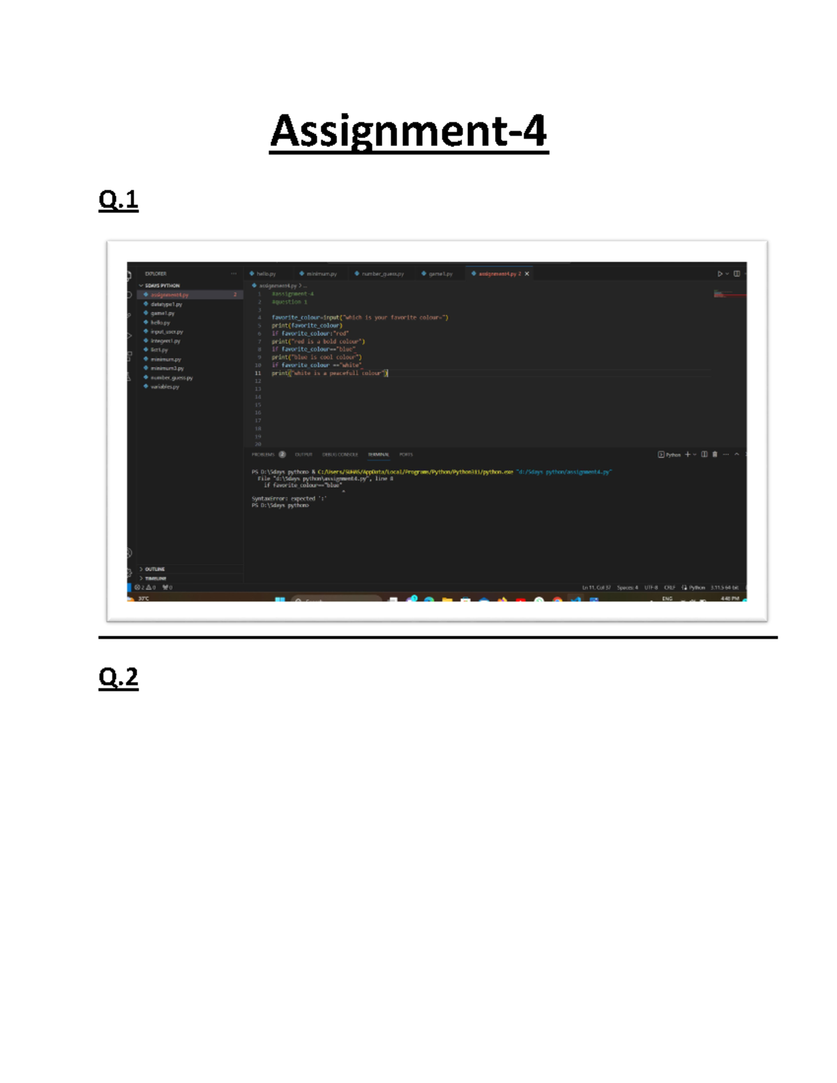 Assignment 4 - Q EXPLORER hello minimum number_guess game1 assignment4 x SDAYS PYTHON ...