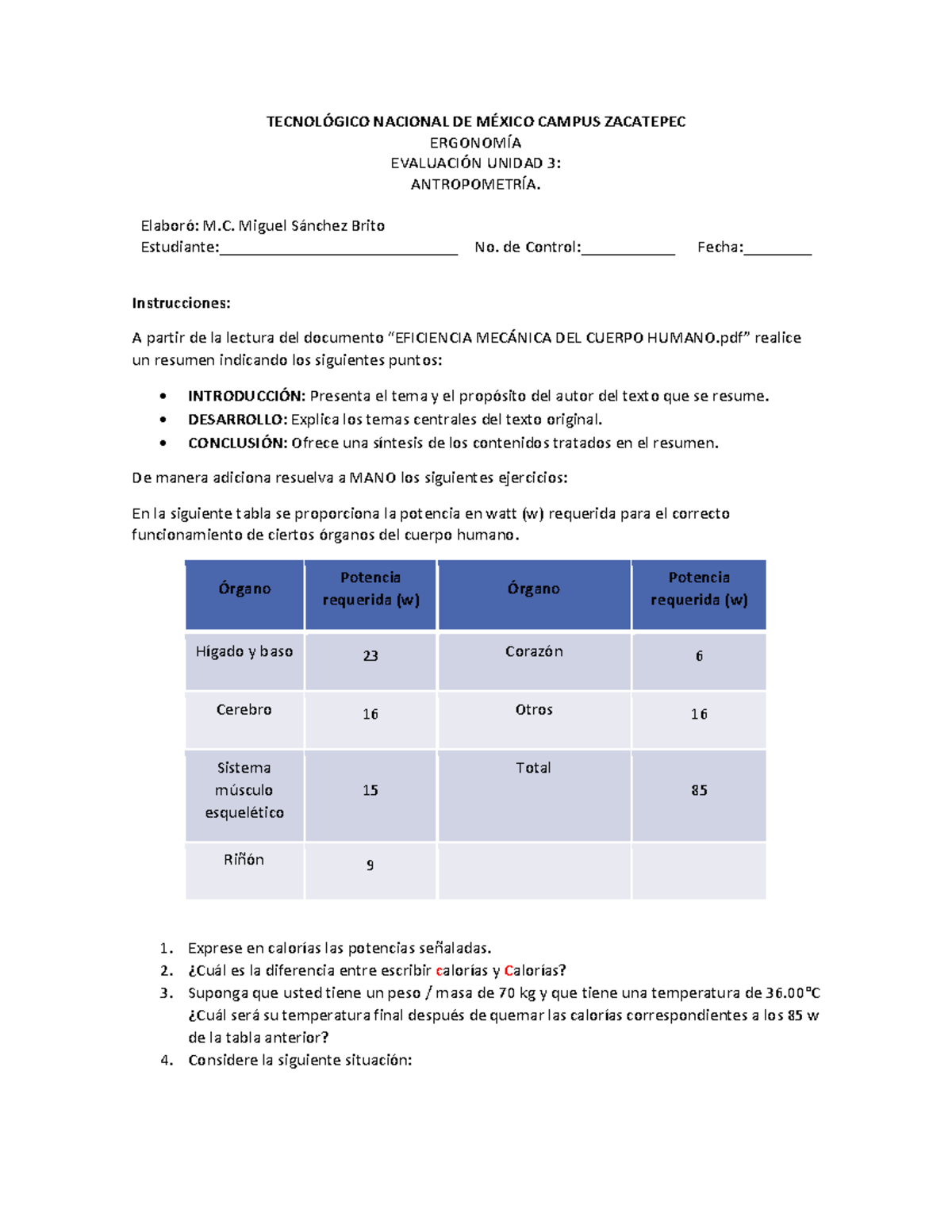 Examen - TECNOL”GICO NACIONAL DE M.. CAMPUS ZACATEPEC ERGONOMÕA EVALUACI”N UNIDAD 3 ...