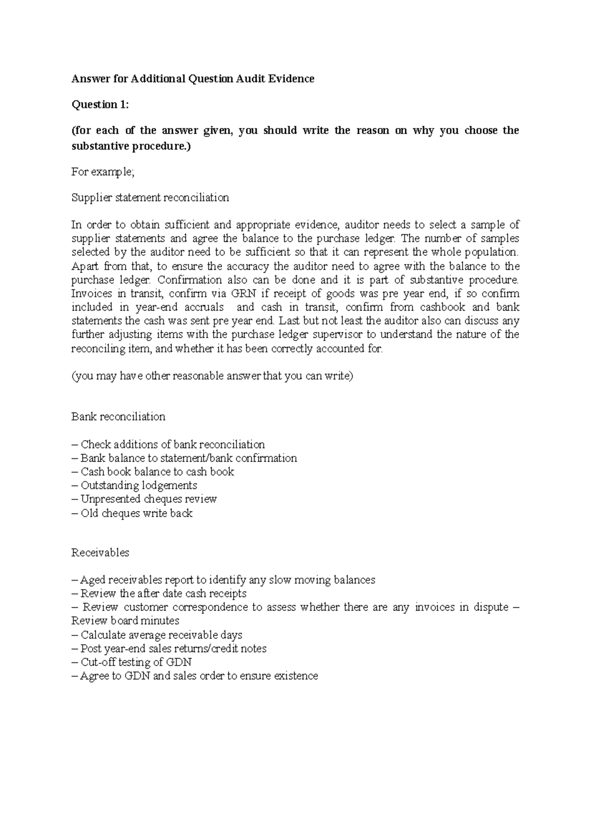 Answer for Additional Question Audit Evidence - ) For example; Supplier statement reconciliation ...