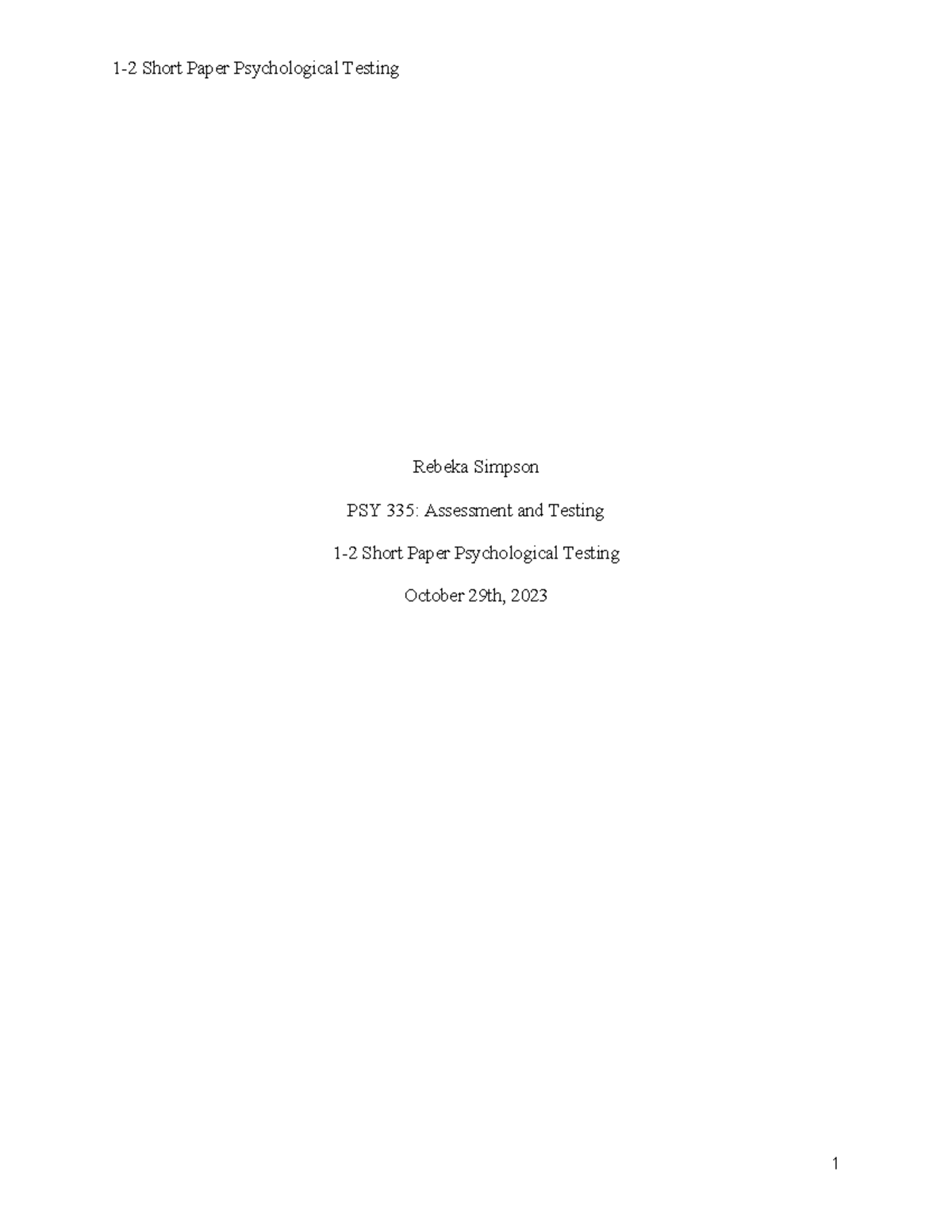 PSY 335 Module 1 1-2 Short paper - 1-2 Short Paper Psychological ...