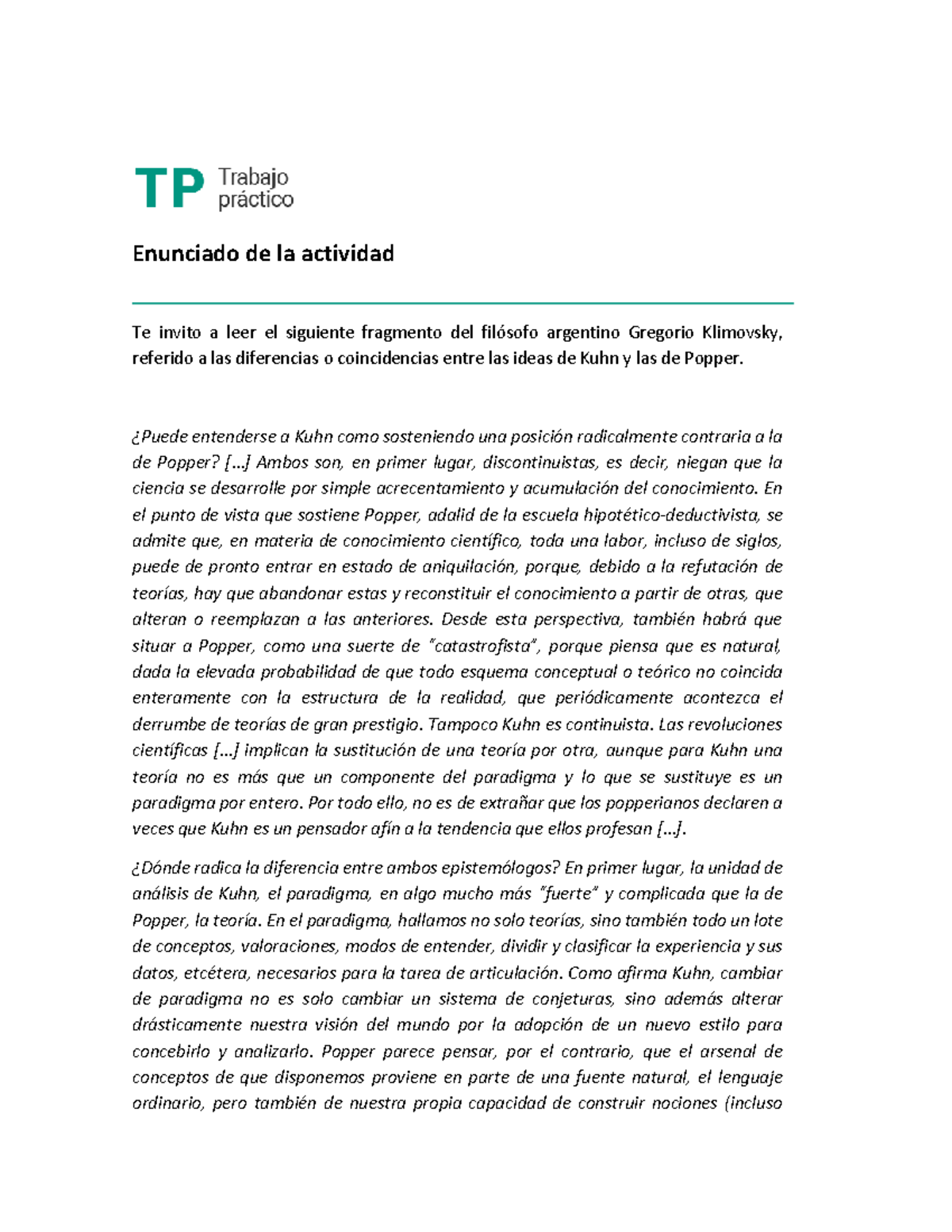 TP4 - Enunciado de la actividad - Enunciado de la actividad Te invito a leer el siguiente ...