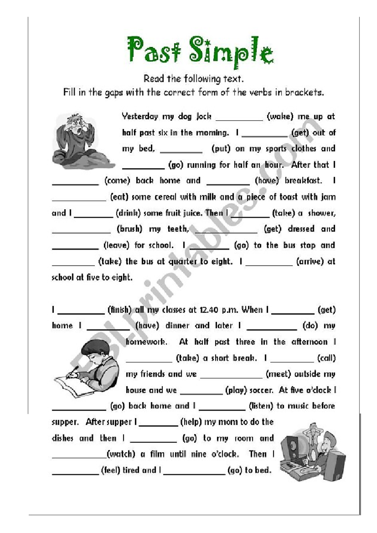 WH3 - GRAMMAR WORKSHEET - Past Simple Read the following text. Fill in ...