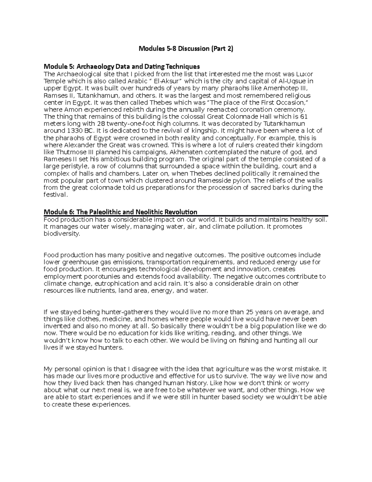 Modules 5-8 Discussion (Part 2) - It was built over hundreds of years ...