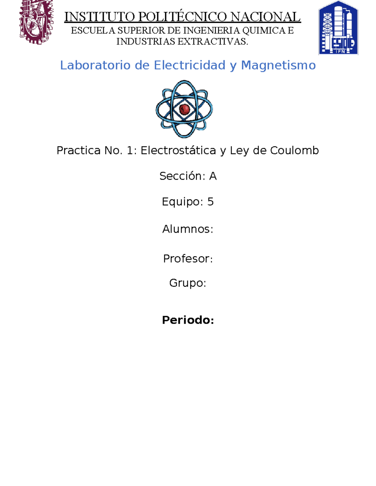 Practica-1-electrostatica-y-ley-de-coulumb electricicdad y magnetismo - INSTITUTO POLITÉCNICO ...