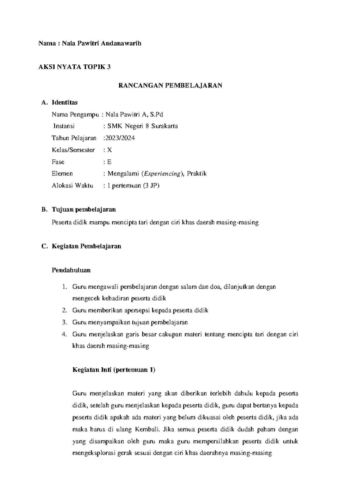 Aksi nyata topik 3 - ppg - Nama : Nala Pawitri Andanawarih AKSI NYATA ...