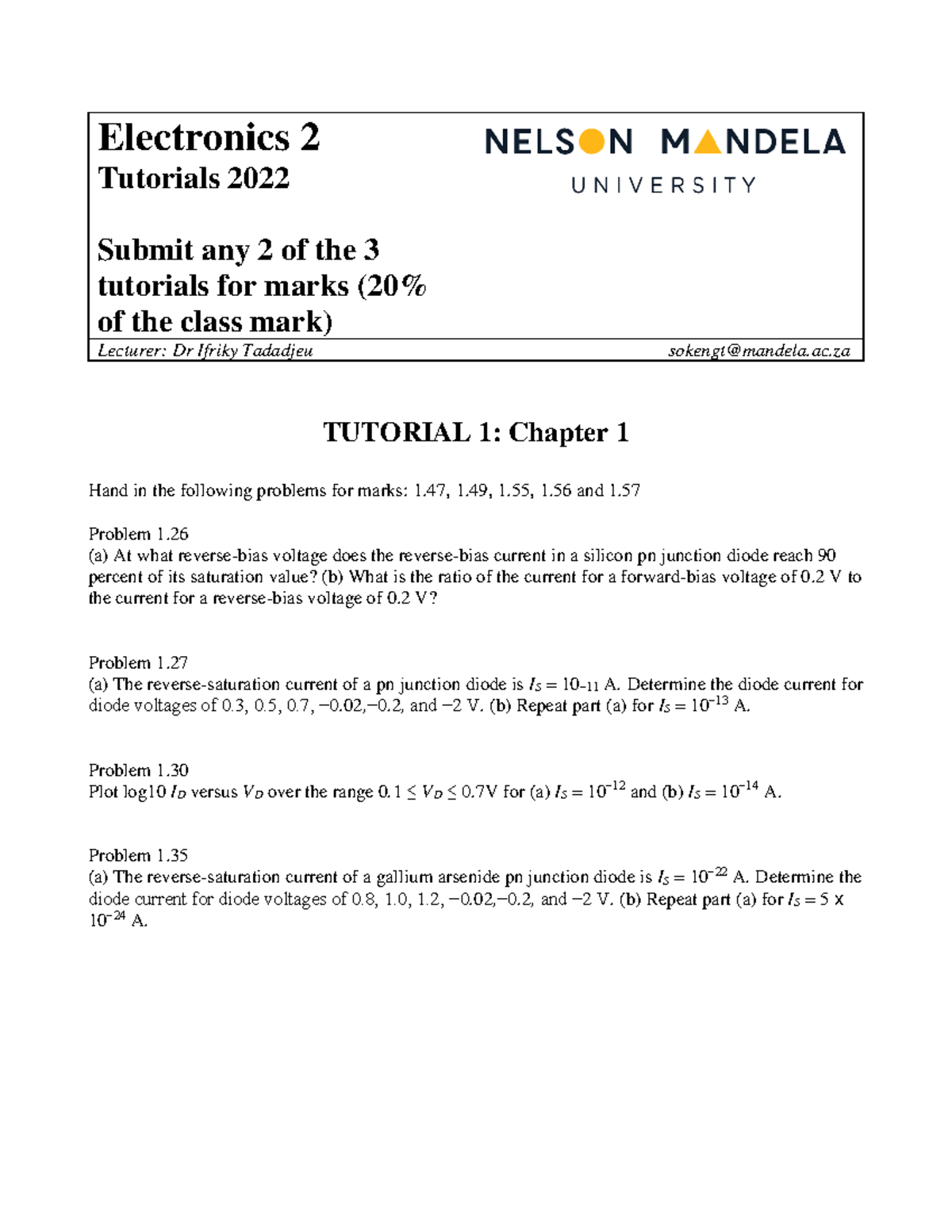 EELV 202 Electronics 2 Tutorials 2022 - Electronics 2 Tutorials 2022 Submit any 2 of the 3 ...
