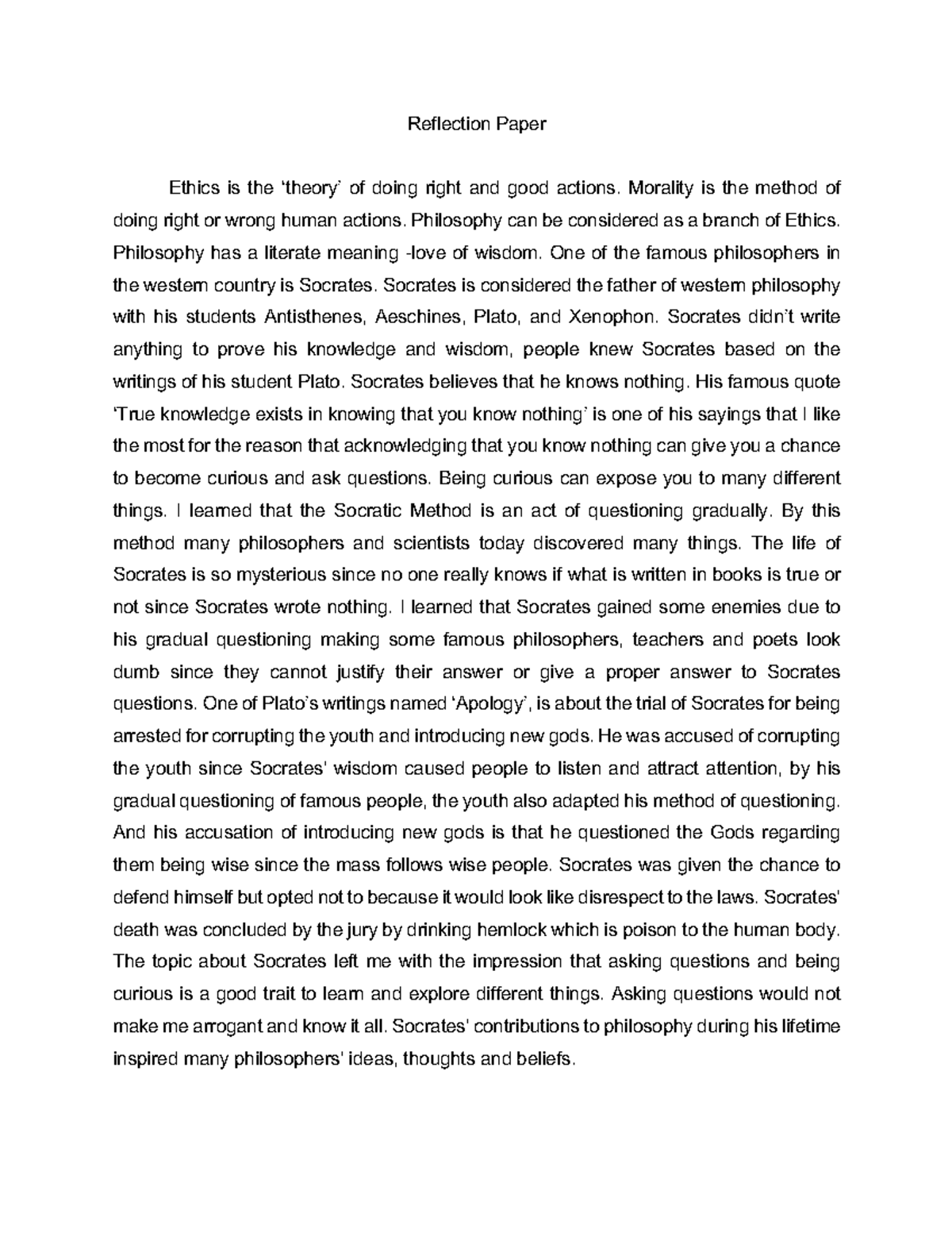 Reflection Paper on Socrates - Reflection Paper Ethics is the ‘theory ...