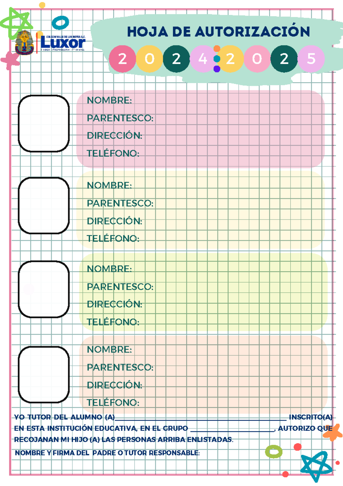 HOJA DE Personas Autorizadas - 2 0 2 4 2 0 NOMBRE: PARENTESCO ...