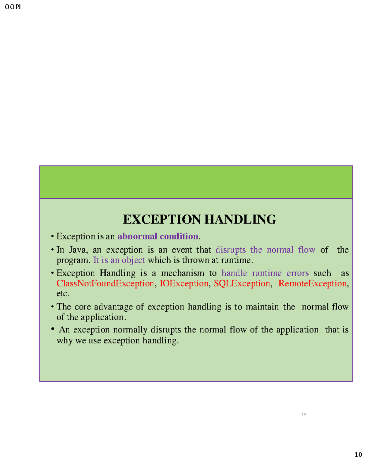 Exception Handling - please refer - EXCEPTION HANDLING Exception is an abnormal condition. In ...