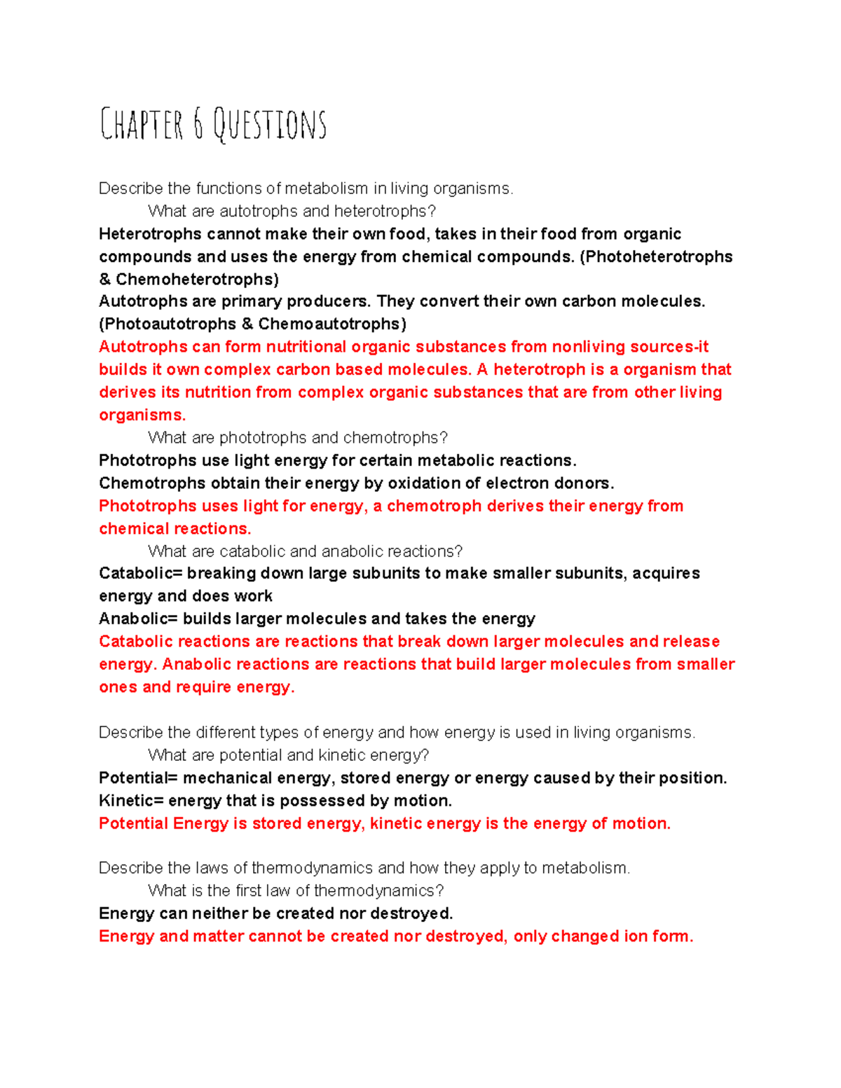 Chapter 6 BIO 181 Questions - Chapter 6 Questions Describe the functions of metabolism in living ...