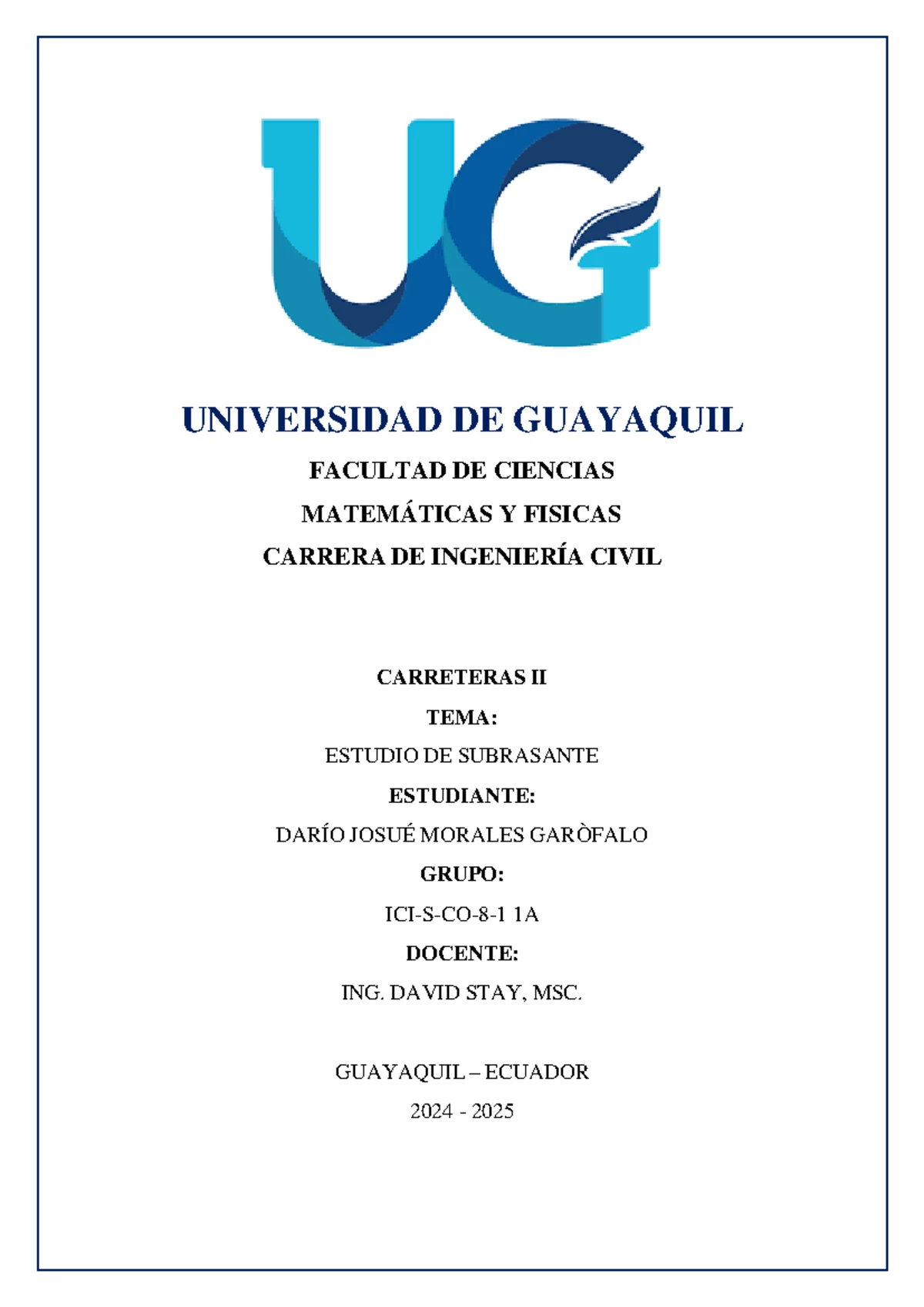 Cuadro Comparativo - Carreteras I - UNIVERSIDAD DE GUAYAQUIL FACULTAD ...