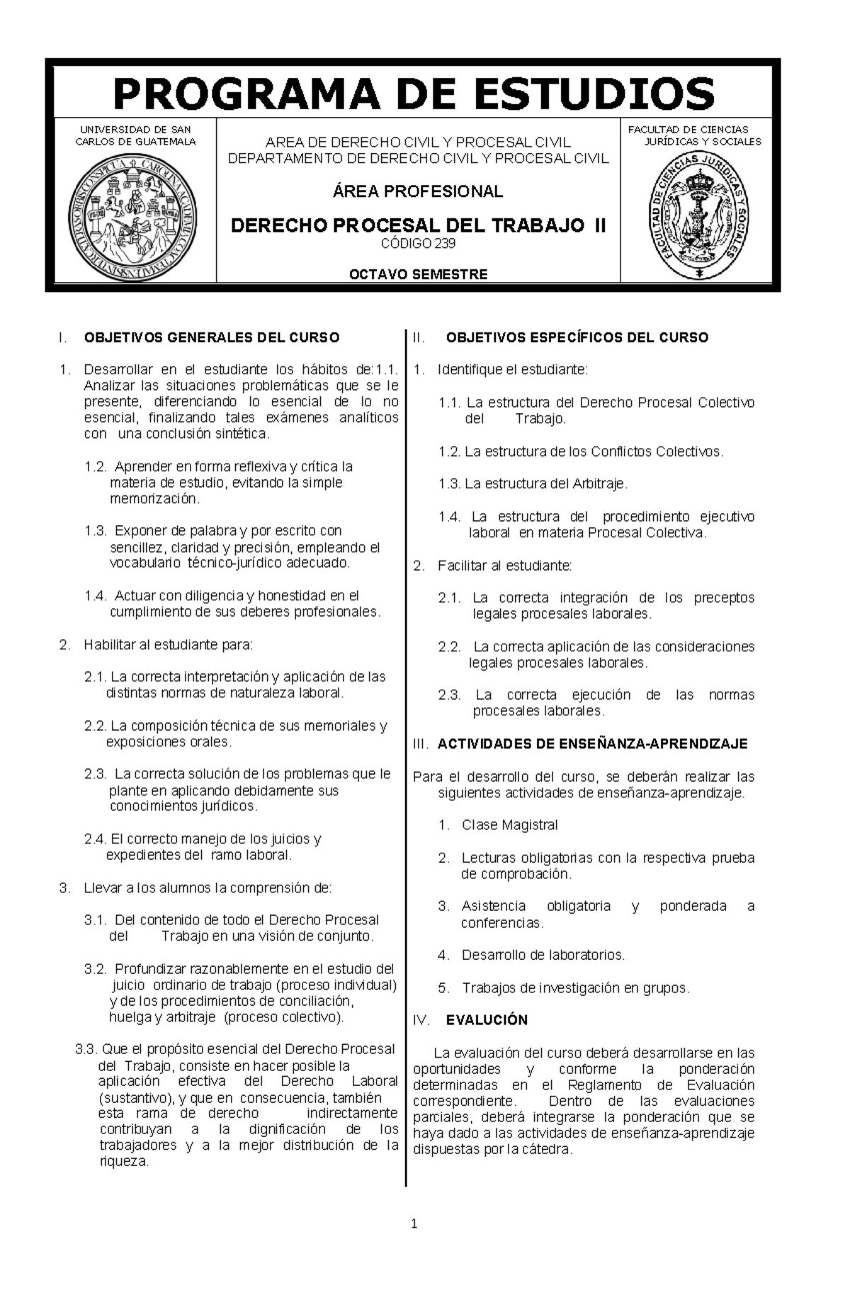 Programa del Curso - PROGRAMA DE ESTUDIOS UNIVERSIDAD DE SAN CARLOS DE ...