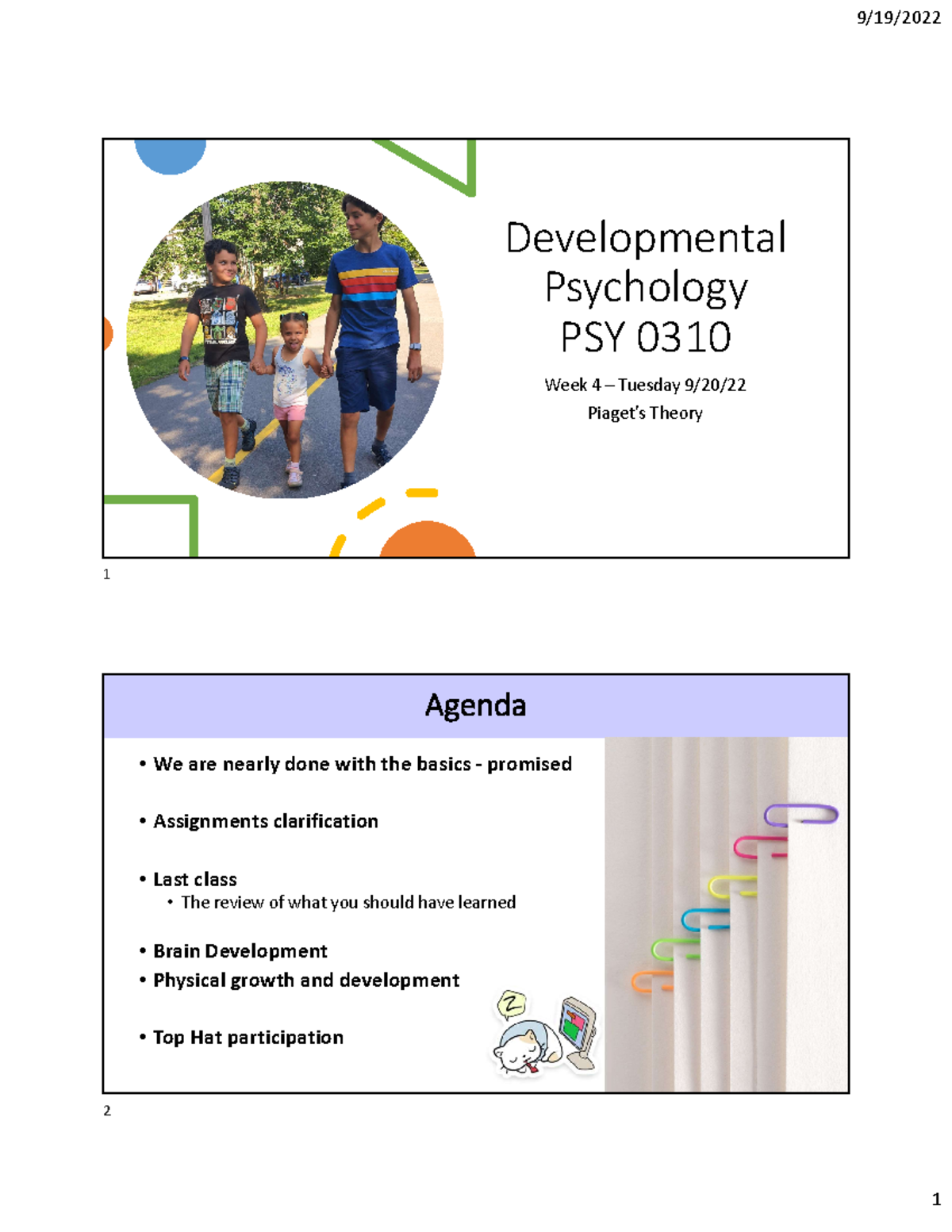 Kami Export - W4 C1 Piaget - Developmental Psychology PSY 0310 Week 4 – Tuesday 9/20/ Piaget’s ...
