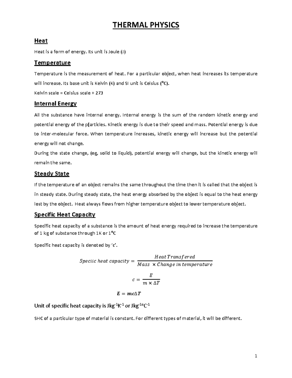 Specific Heat Capacity-Notes - THERMAL PHYSICS Heat Heat is a form of ...