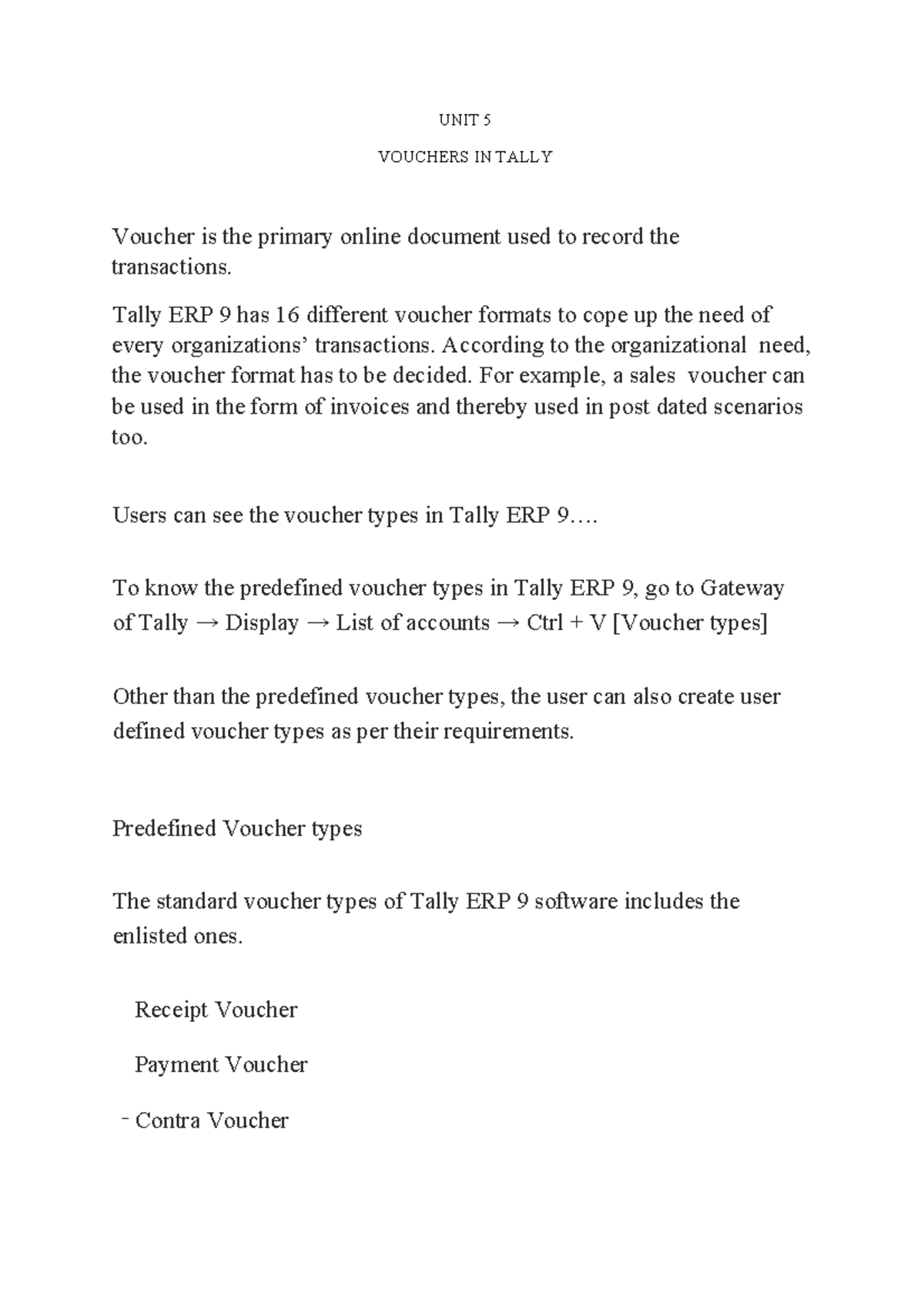 Tally Unit 5 Notes - Uf nnkk - UNIT 5 VOUCHERS IN TALLY Voucher is the ...