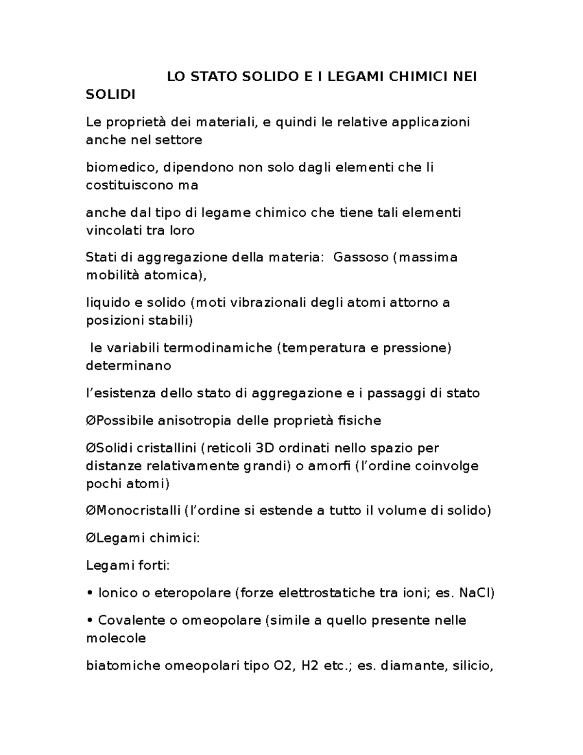 Biomateriali 6 - LO STATO SOLIDO E I LEGAMI CHIMICI NEI SOLIDI Le ...