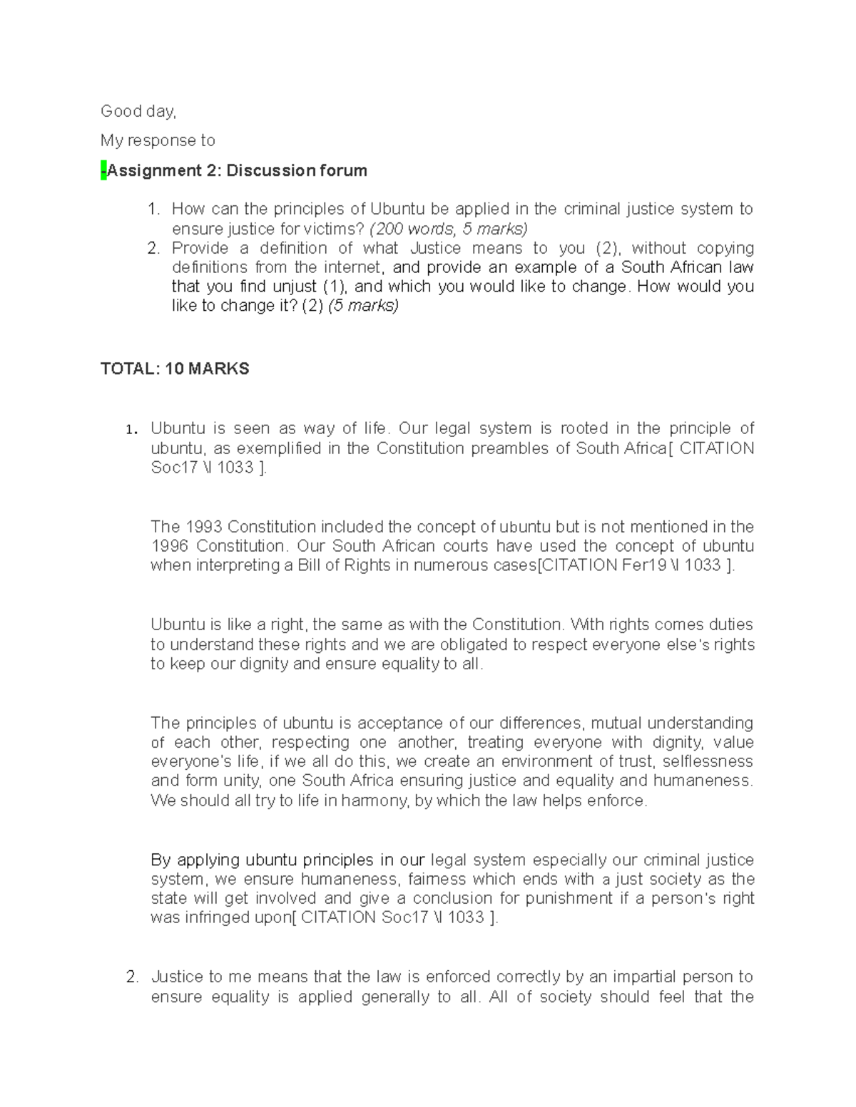 Assignment 2 - Discussion forum - Good day, My response to -Assignment ...