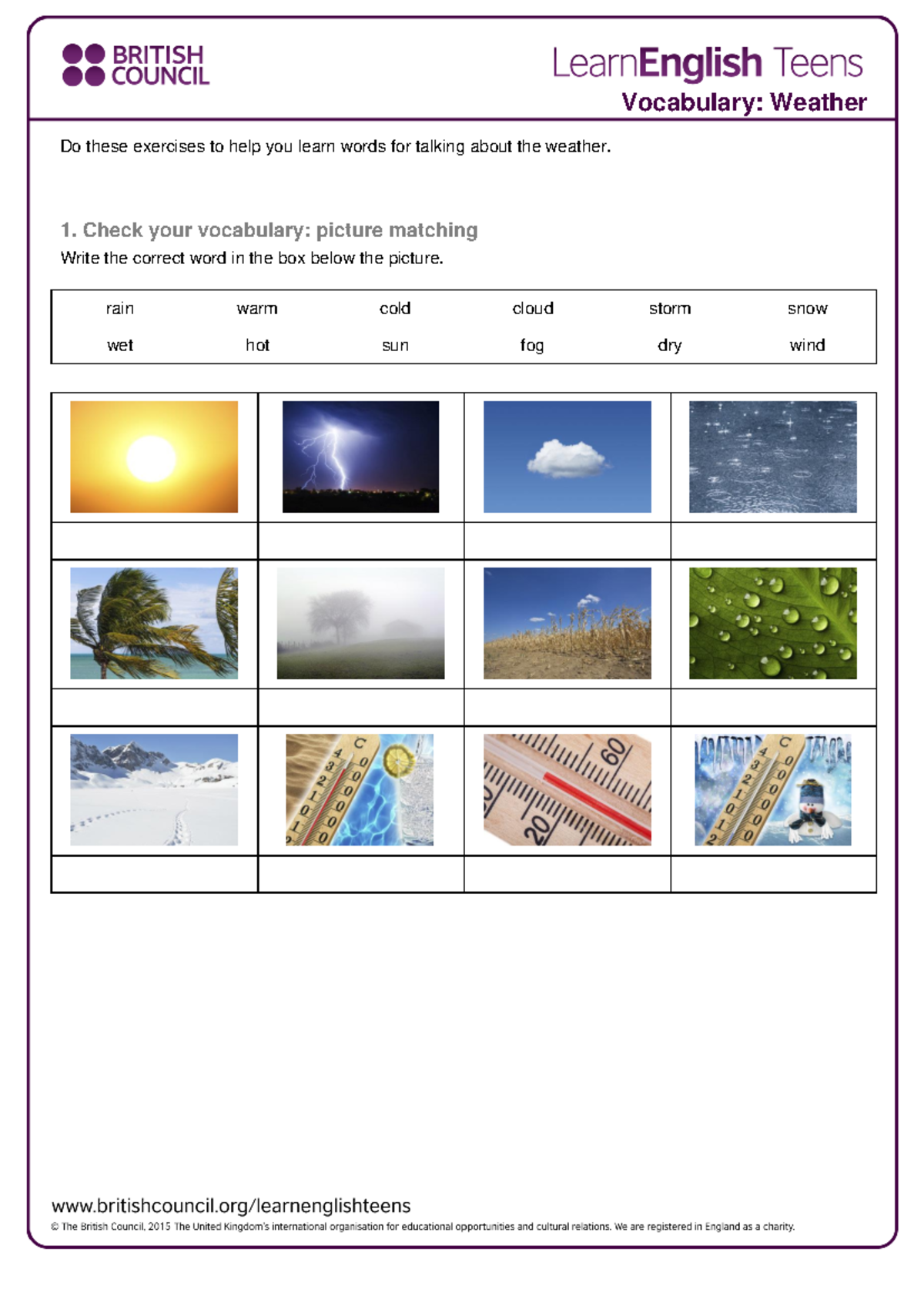 Weather - exercises - ingles - Inglés II - Vocabulary: Weather Do these ...