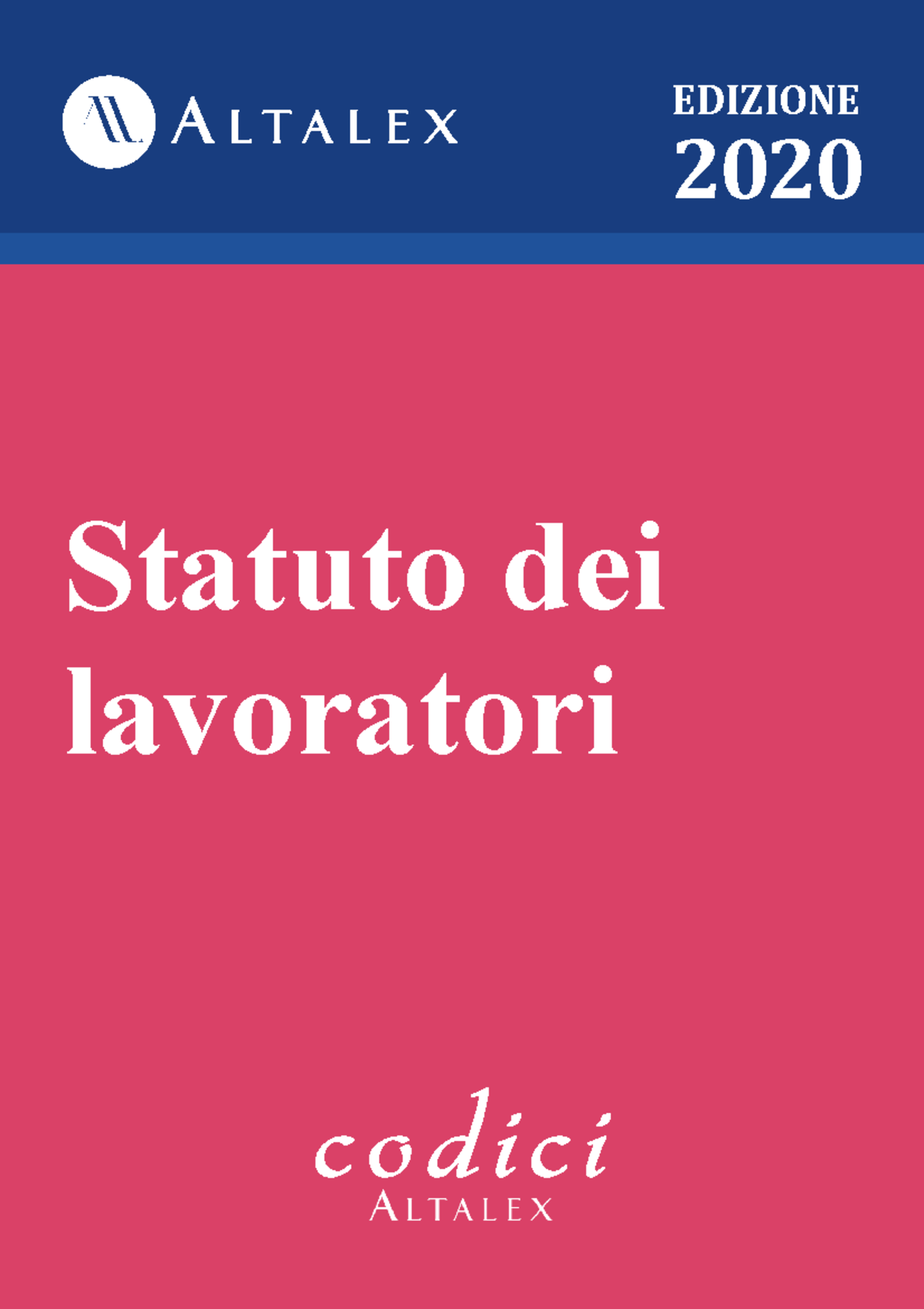 Statuto dei lavoratori 29 aprile 2020 - EDIZIONE 2020 Statuto dei ...