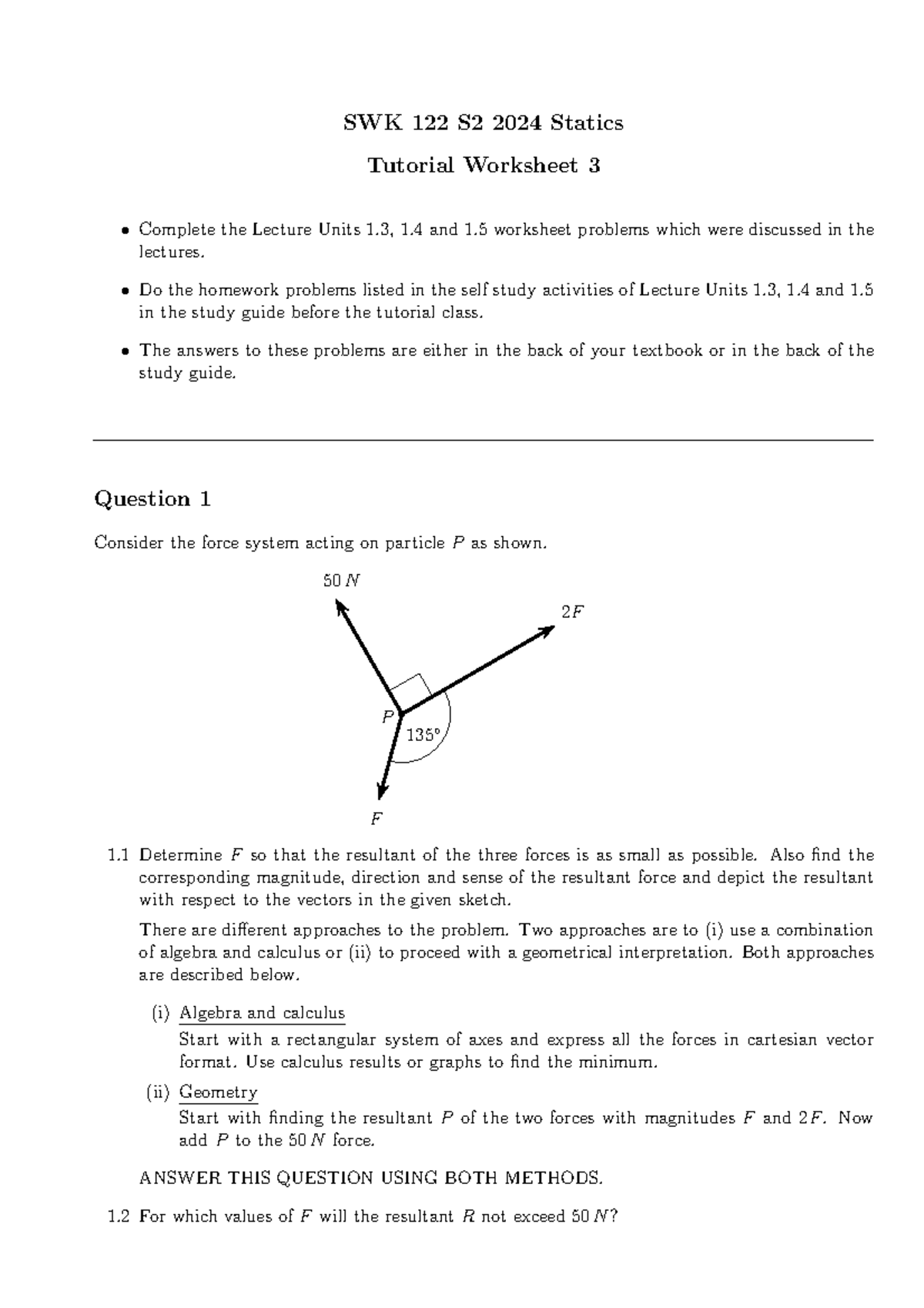 24TUT03 - 2024 TUT 3 - SWK 122 S2 2024 Statics Tutorial Worksheet 3 Complete the Lecture Units 1 ...