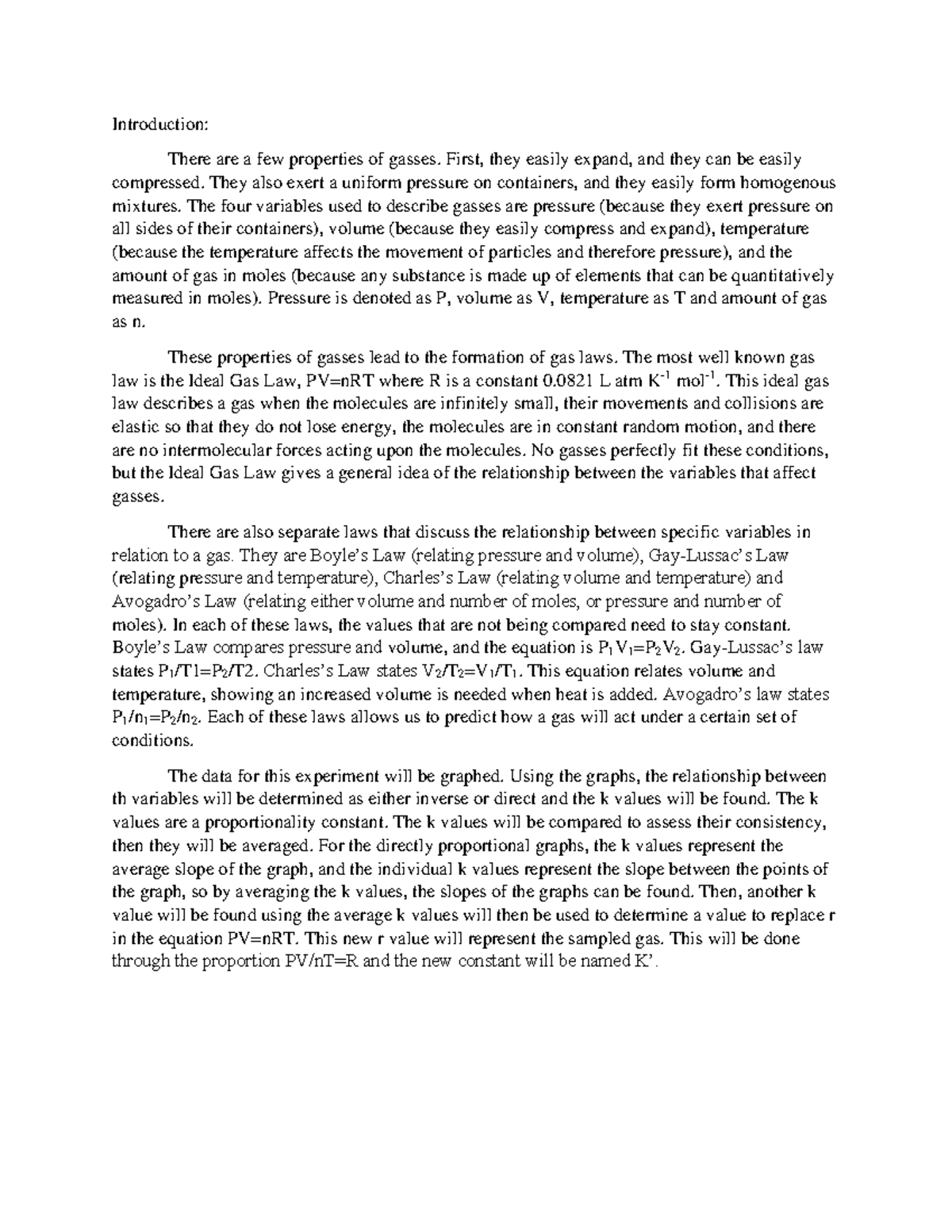 Chem 122 Gas Law Report - Introduction: There are a few properties of ...