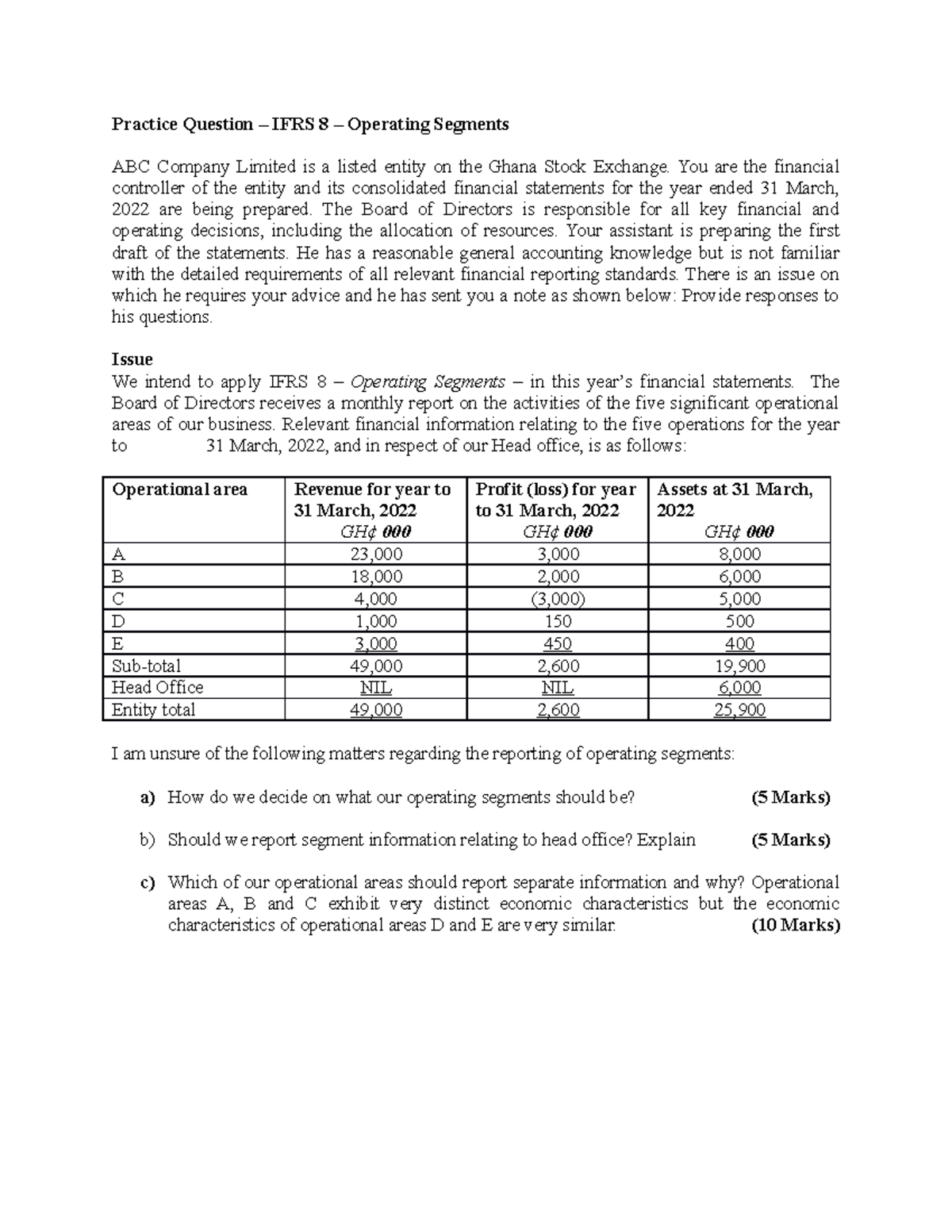 Practice Question-Operating Segments IFRS 8 - Practice Question – IFRS 8 – Operating Segments ...
