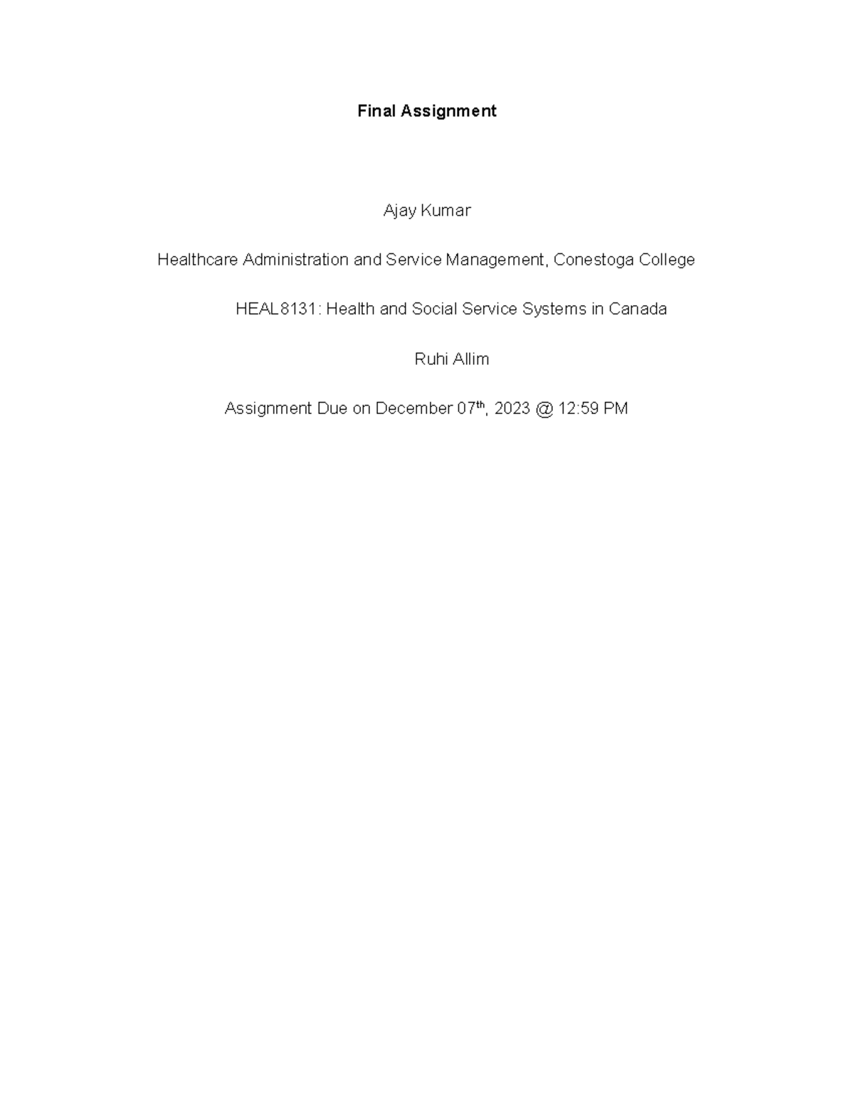 Final Assignment – Ajay Kumar -Section 5 - Final Assignment Ajay Kumar Healthcare Administration ...