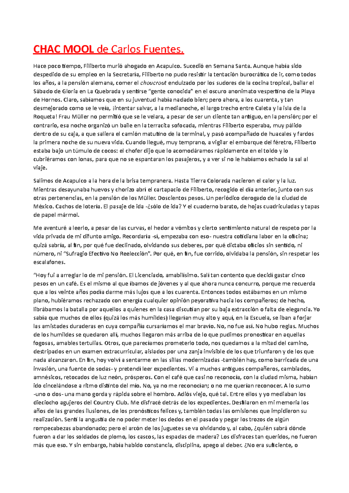 CHAC MOOL de Carlos Fuentes - Hace poco tiempo, Filiberto murió ahogado ...