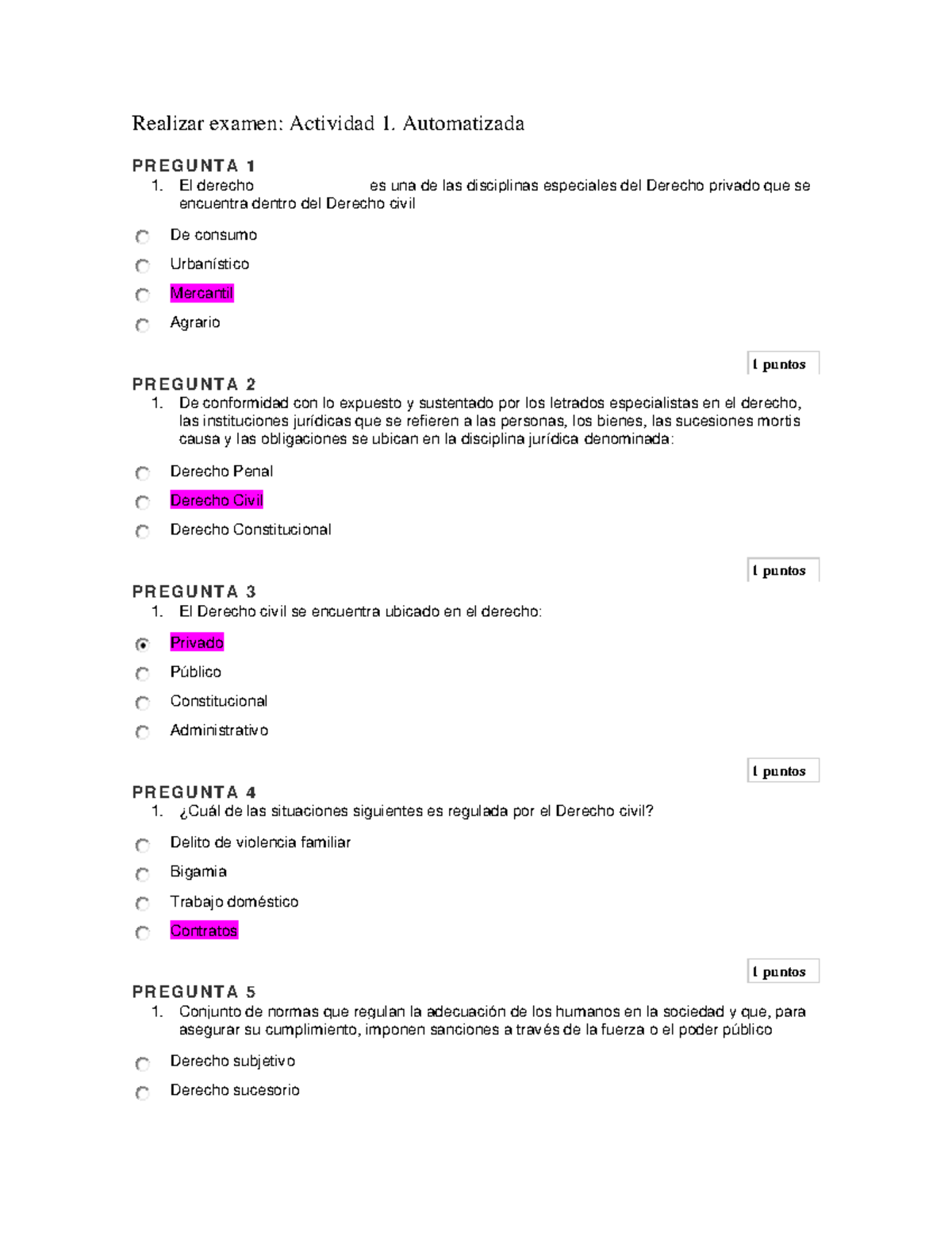 Automatizada 1 Persona Y Familia - Realizar examen: Actividad 1. Automatizada P R E G U N T A 1 ...