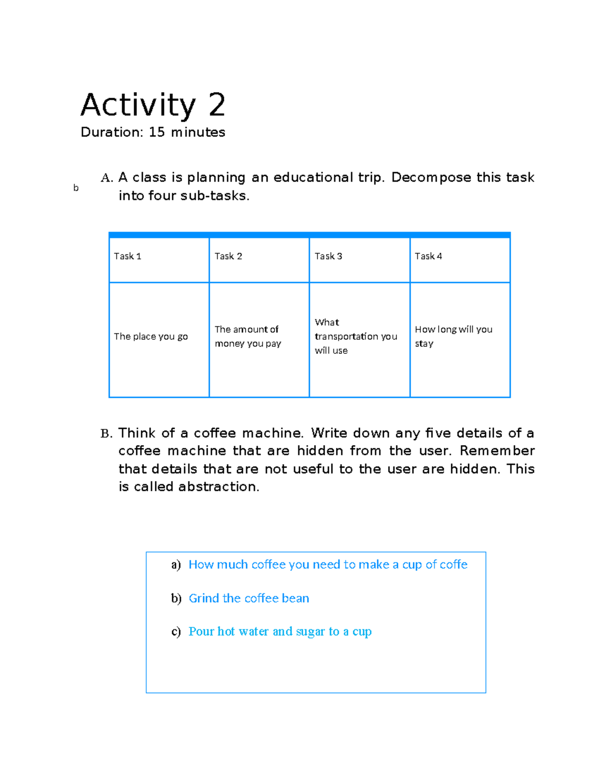 1.0 Task 2 CS - edf ee ef - b Activity 2 Duration: 15 minutes A. A ...