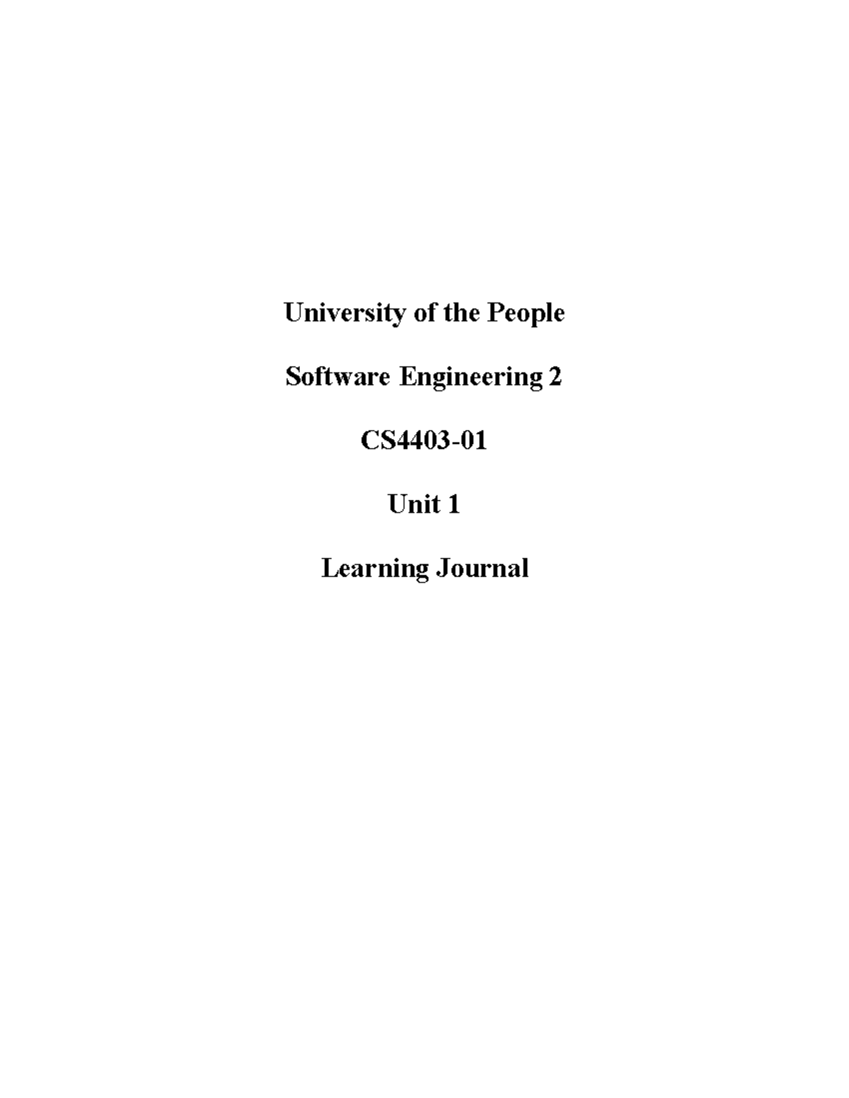 Learnign Journal Unit 1 - University of the People Software Engineering 2 CS4403- Unit 1 ...