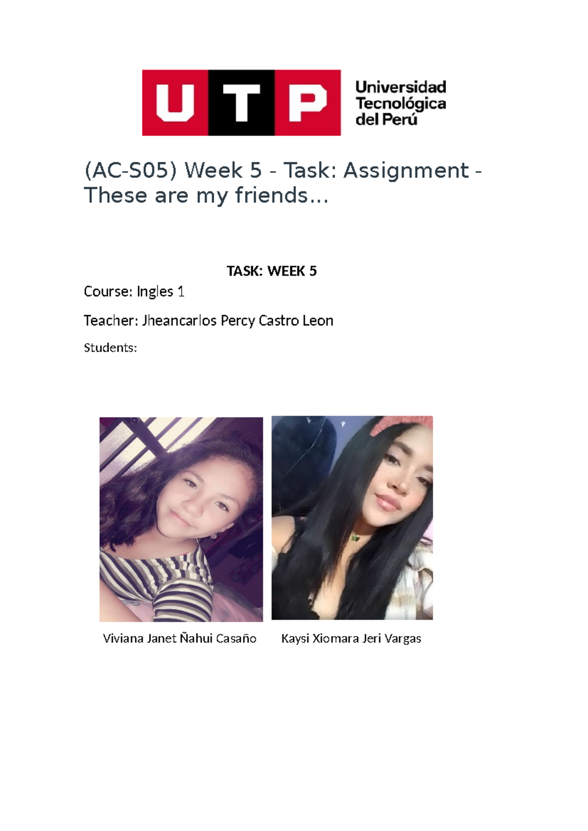 Semana 5 ingles - Ingles I - (AC-S05) Week 5 - Task: Assignment - These are my friends... TASK ...