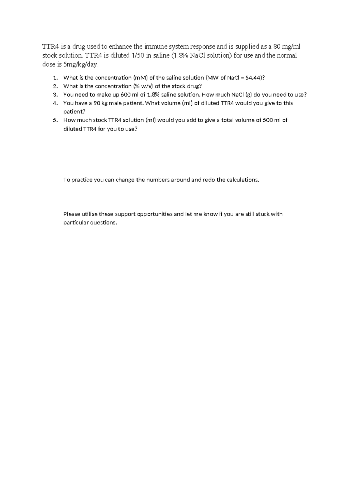 Example exam math question - TTR4 is a drug used to enhance the immune ...