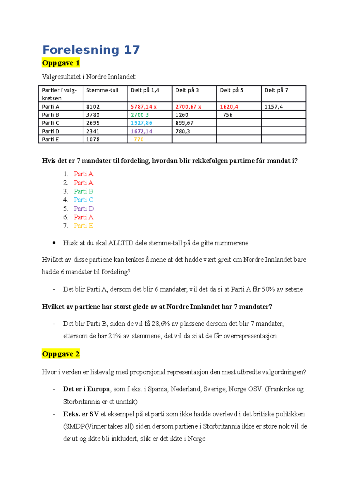 Forelesning 17 statvitenskap - Forelesning 17 Oppgave 1 Valgresultatet i Nordre Innlandet ...