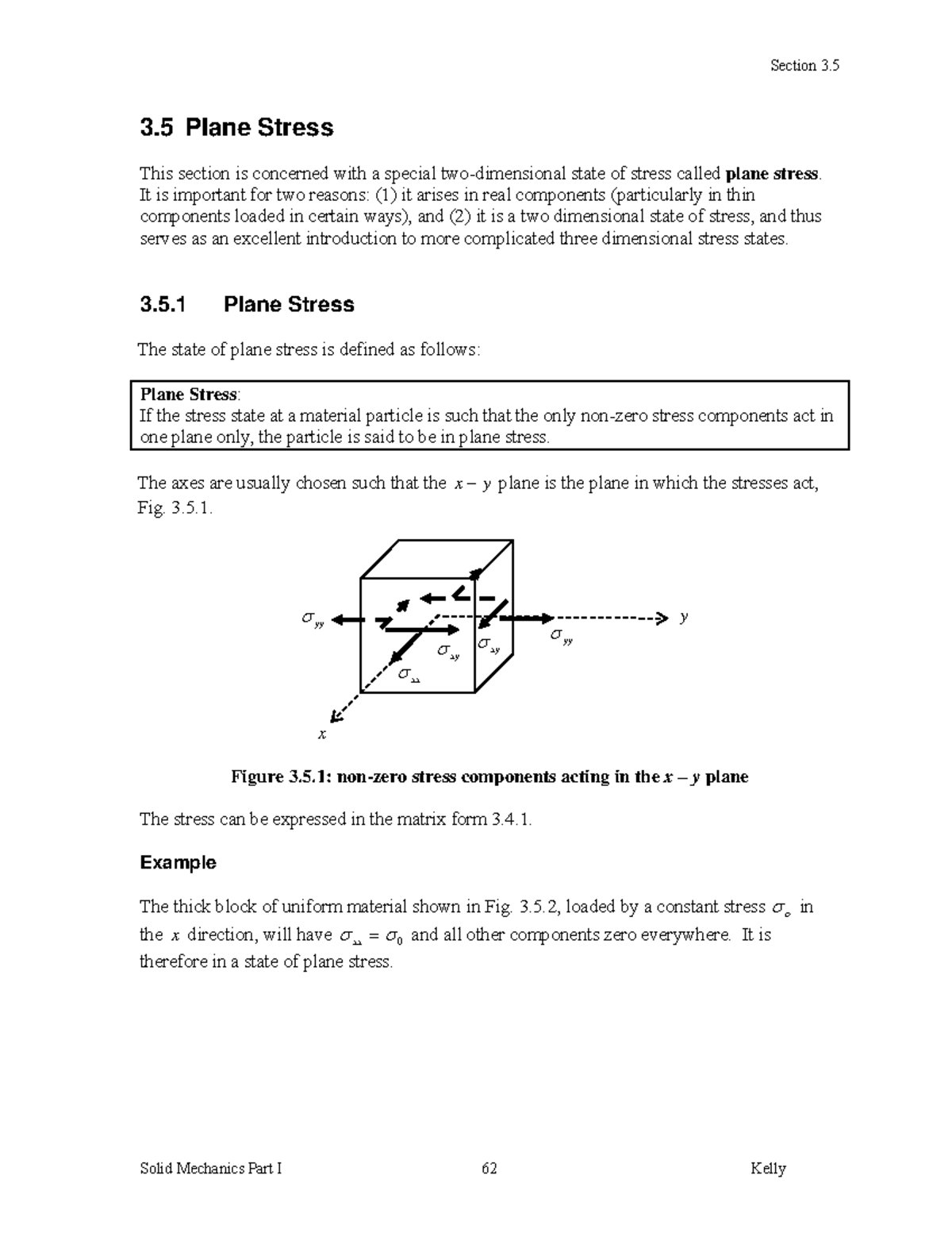 03 Stress 05 Plane Stress - 3 Plane Stress This section is concerned ...