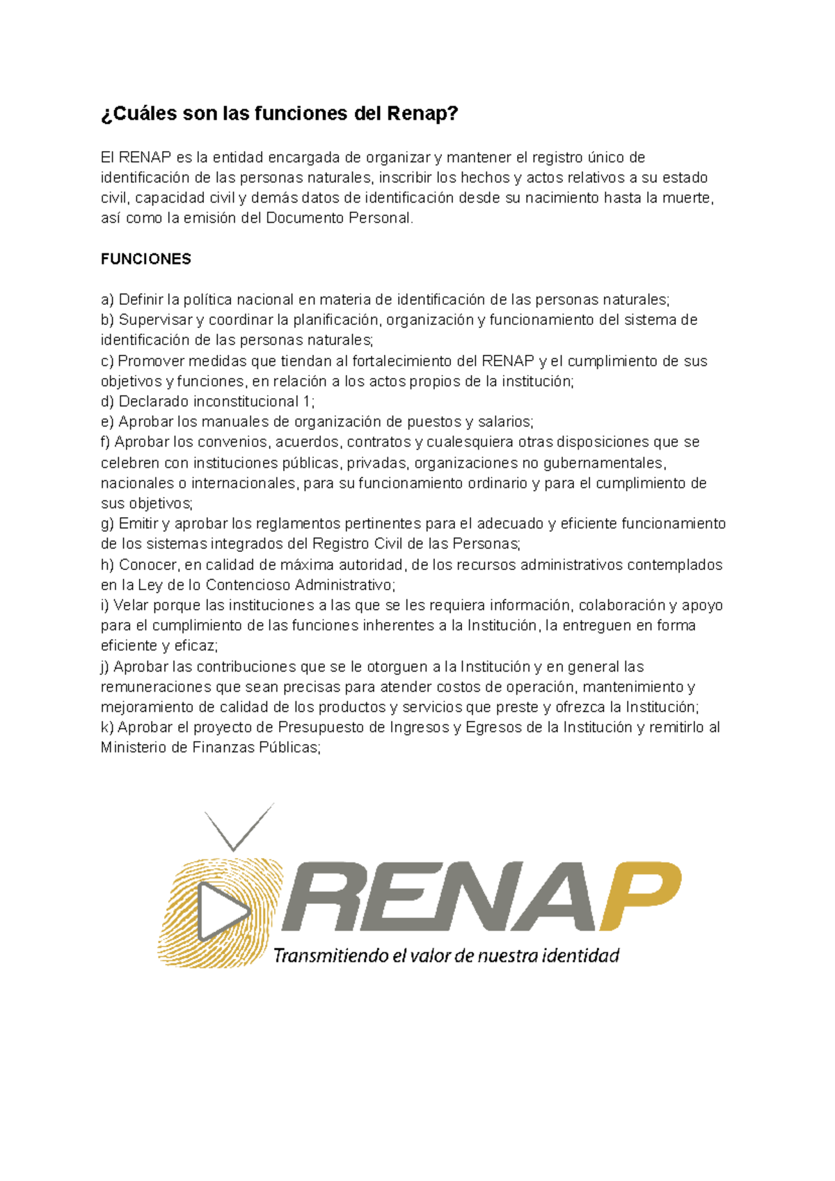 Funciones del renap - ¿Cuáles son las funciones del Renap? El RENAP es ...