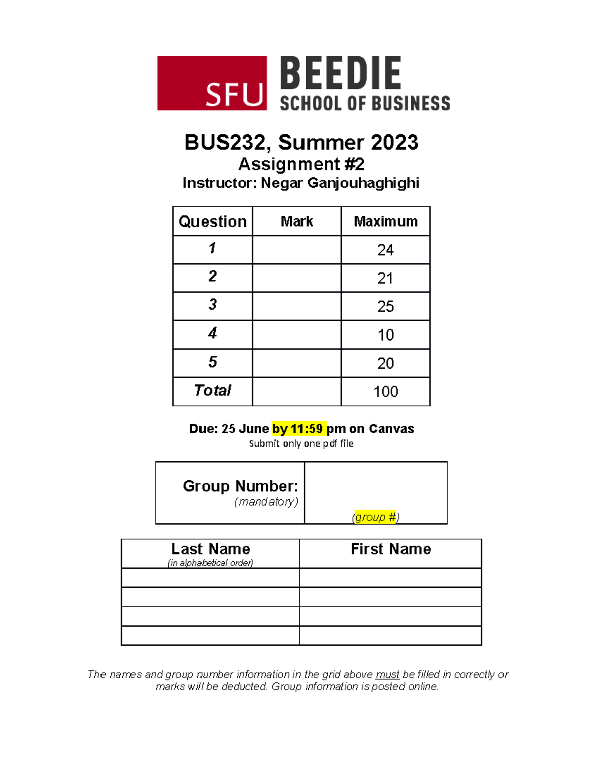 Assignment 2 Instructions - BUS232, Summer 2023 Assignment Instructor: Negar Ganjouhaghighi ...