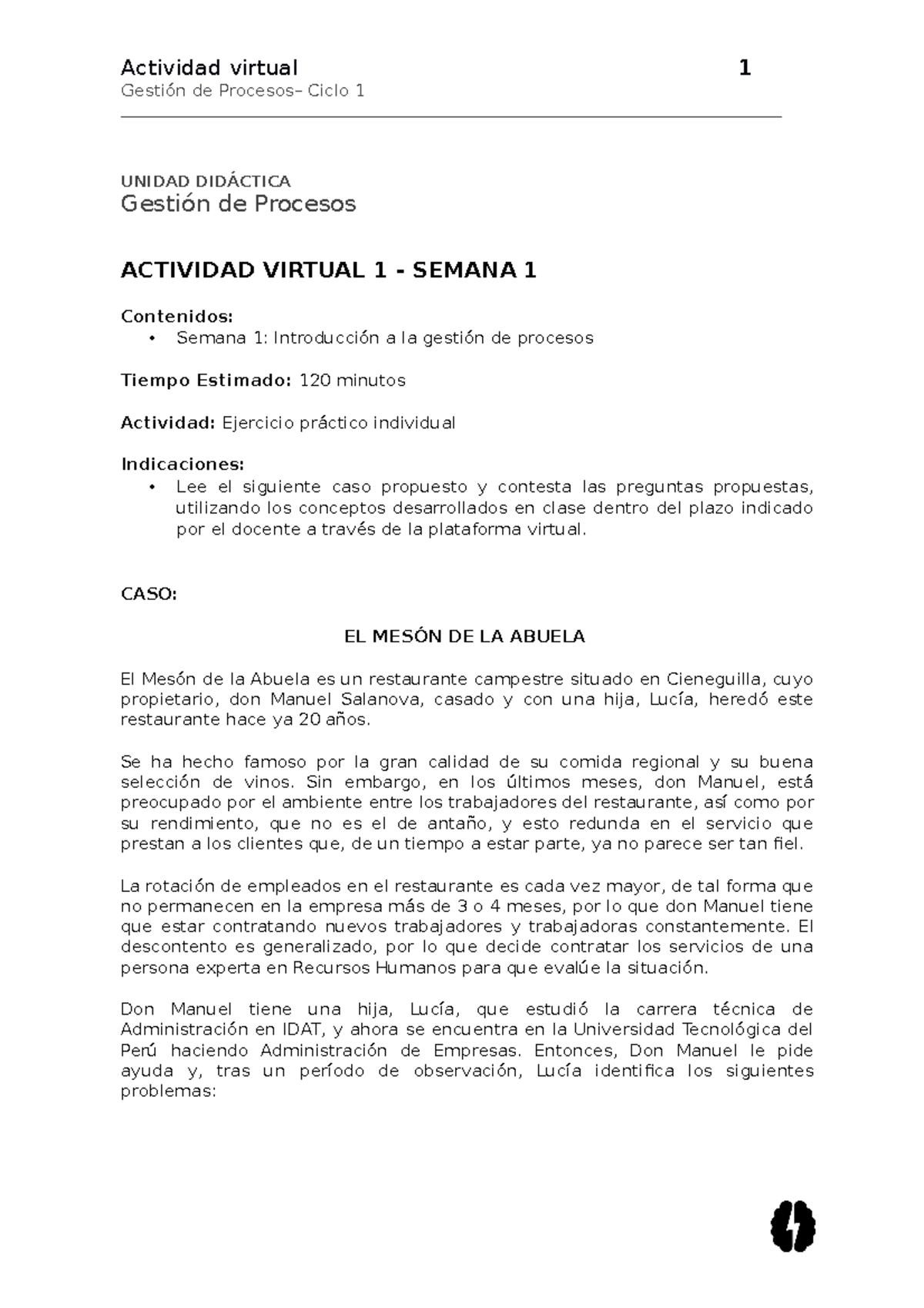 AGP - Semana 01 Actividad Virtual 1 - Actividad virtual 1 Gestión de Procesos– Ciclo 1 UNIDAD ...