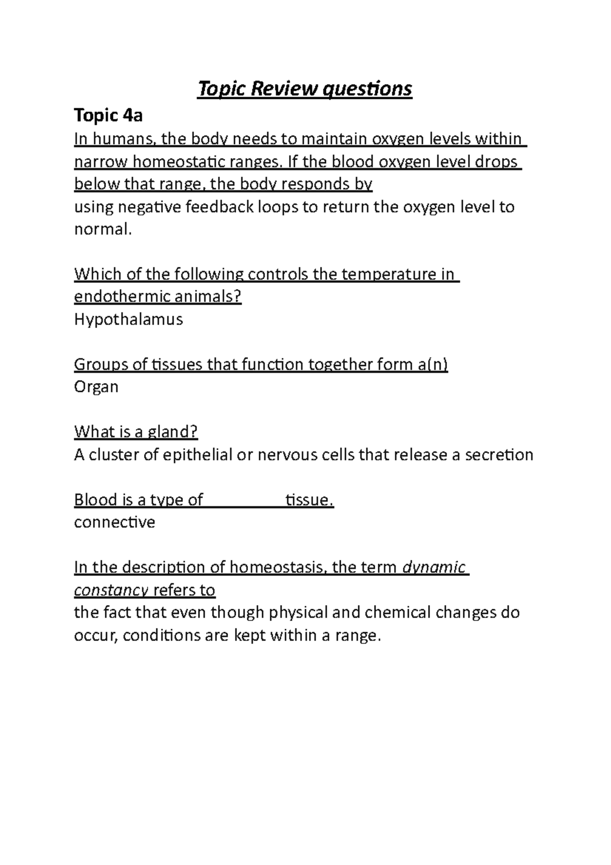 Topic Review questions - Topic Review questions Topic 4a In humans, the ...