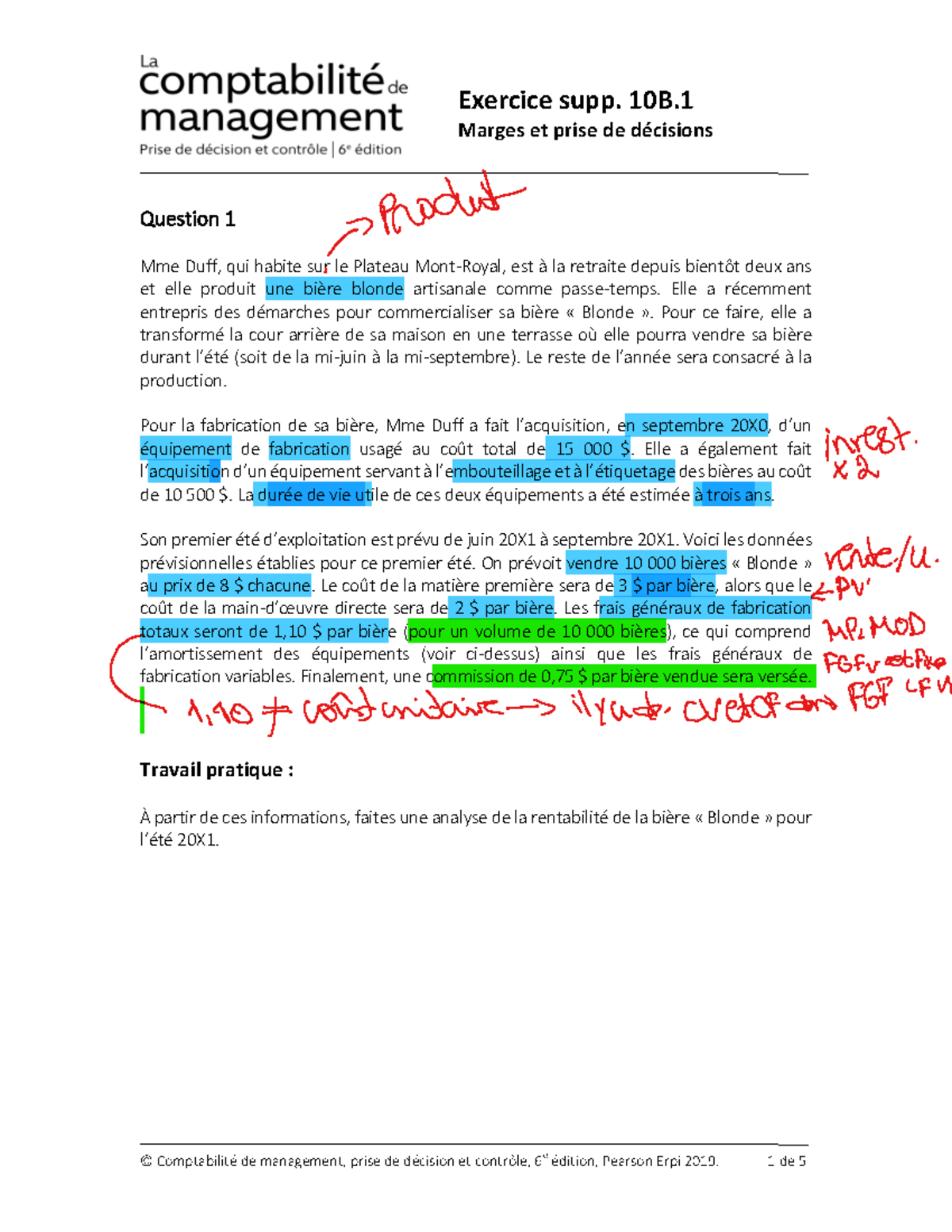 S04 Exercice supp 10B-1 - Marges et prise de décisions Question 1 Mme Duff, qui habite sur le ...