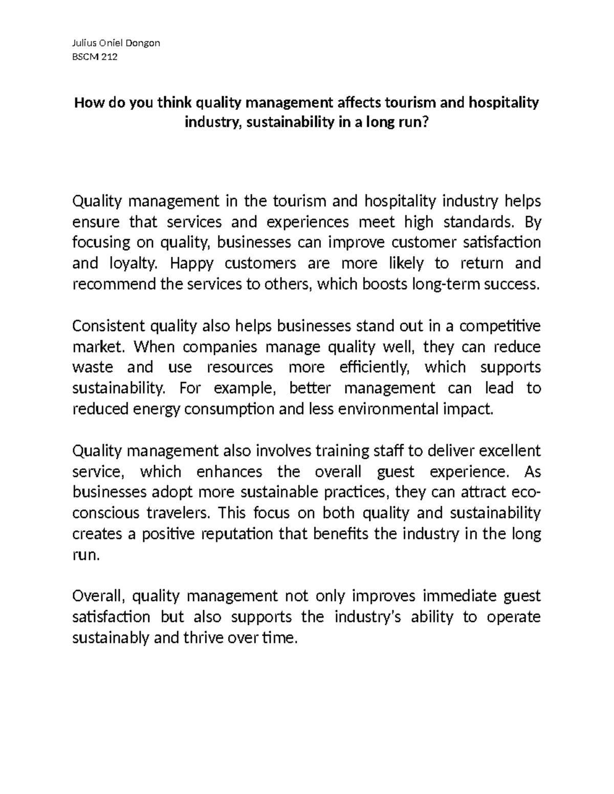 Quality Management ni Juli - Julius Oniel Dongon BSCM 212 How do you ...