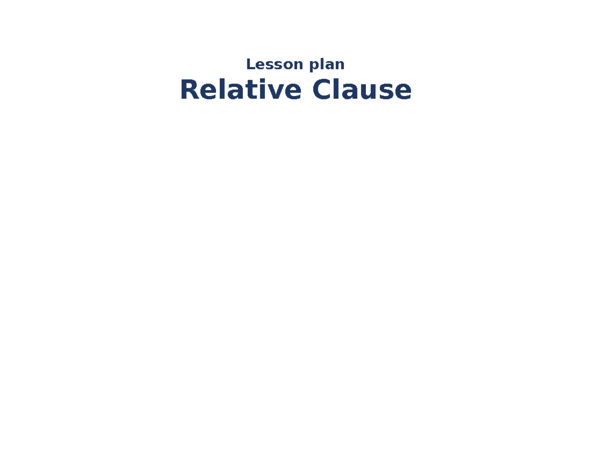 Lesson plan - Relative Clause - Lesson plan Relative Clause Class ...