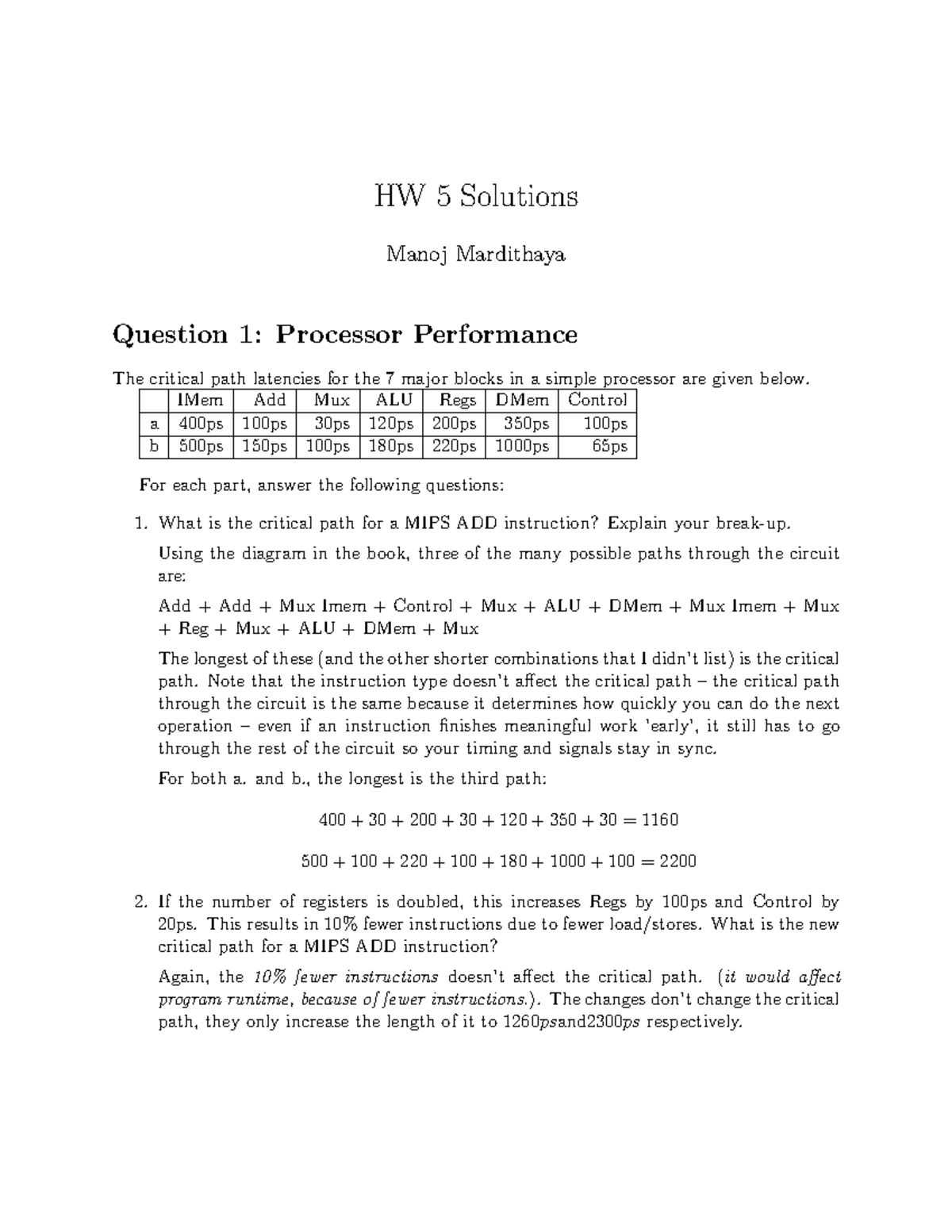 Assignment 5-soln - HW 5 Solutions Manoj Mardithaya Question 1: Processor Performance The ...